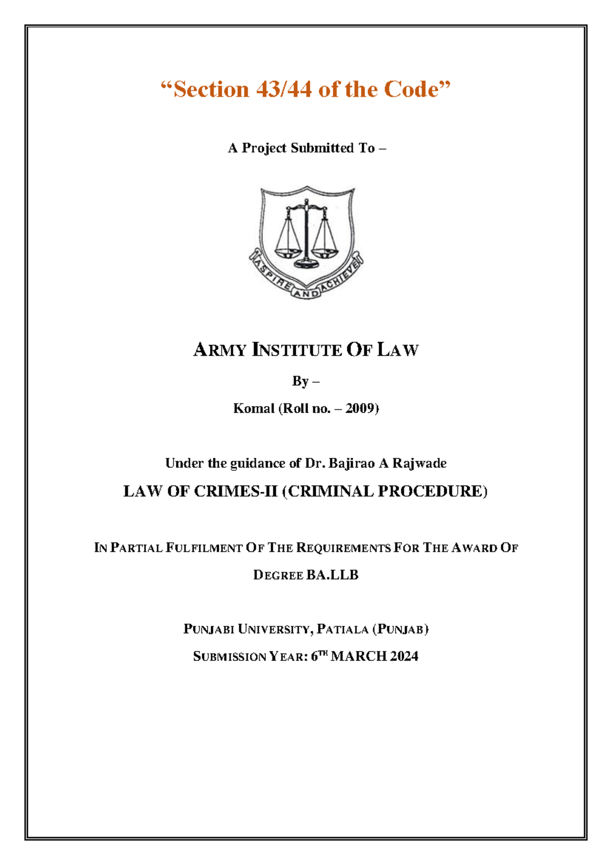 Criminal law project work - “Section 43/44 of the Code” A Project ...