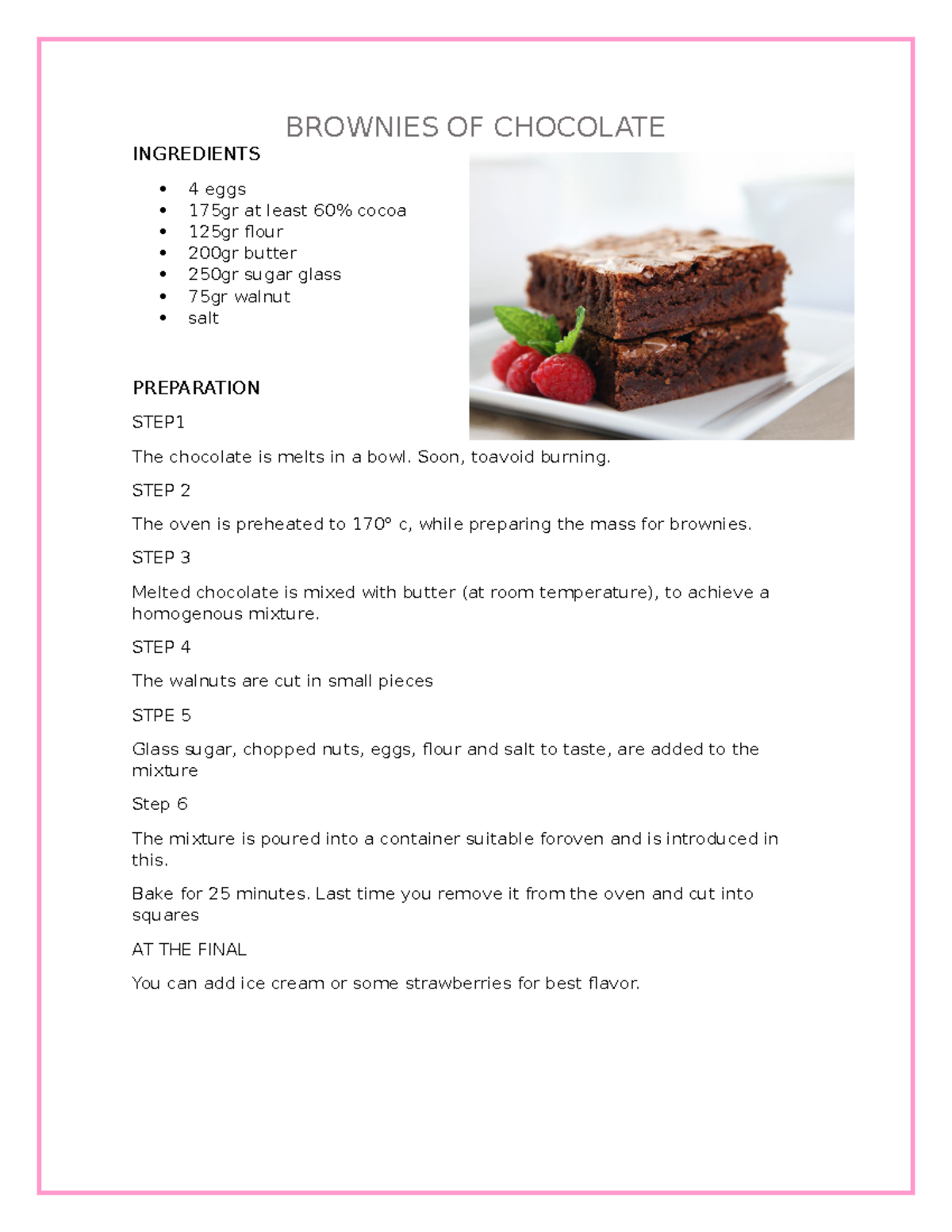 Brownies OF Chocolate - BROWNIES OF CHOCOLATE INGREDIENTS 4 eggs 175gr ...