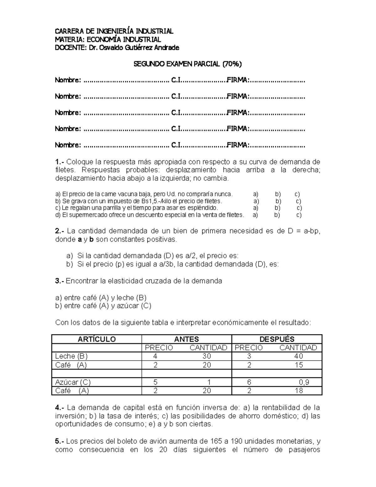2do Examen Ecoind Ingind 2-2020 - CARRERA DE INGENIERÍA INDUSTRIAL ...
