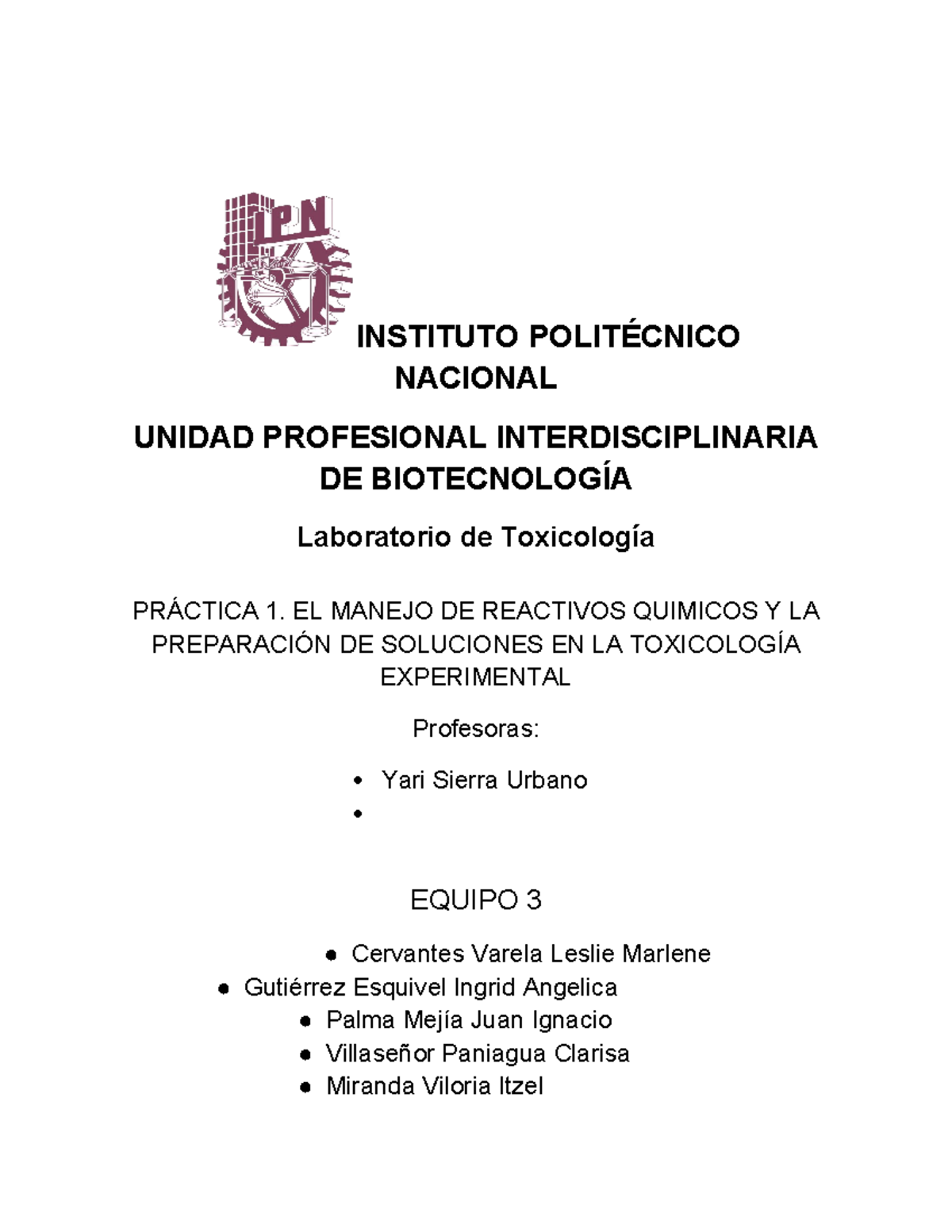Reporte Toxicologia P1 E3 - INSTITUTO POLITÉCNICO NACIONAL UNIDAD PROFESIONAL INTERDISCIPLINARIA ...