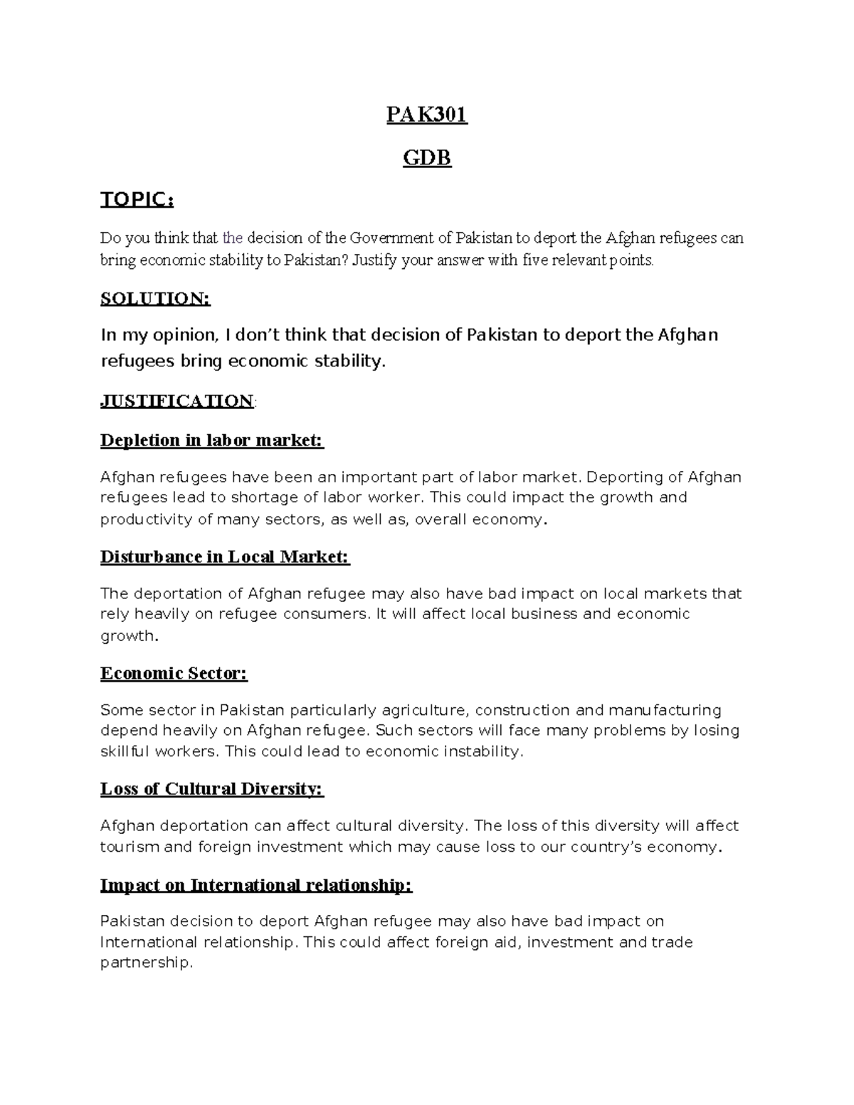 GDB solution (PAK301) - PAK GDB TOPIC: Do you think that the decision ...