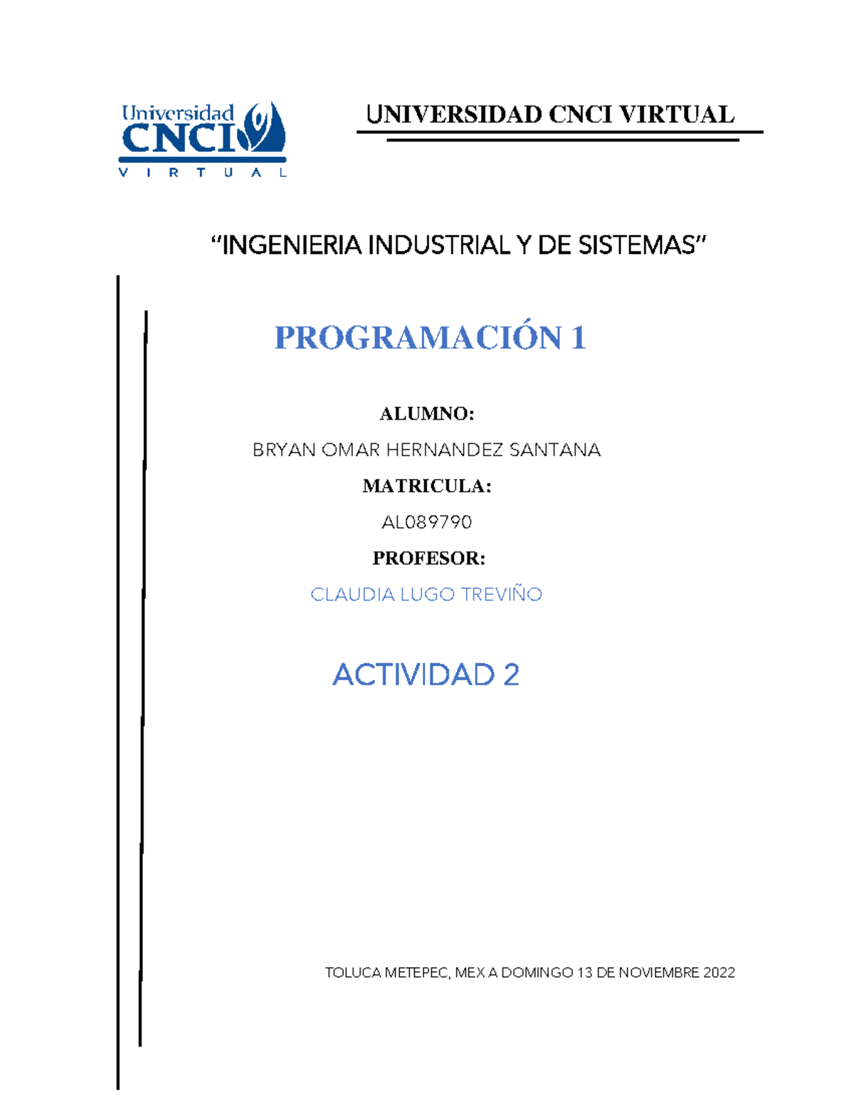 ALO89790 act 2 Programacion - UNIVERSIDAD CNCI VIRTUAL ‘’INGENIERIA ...
