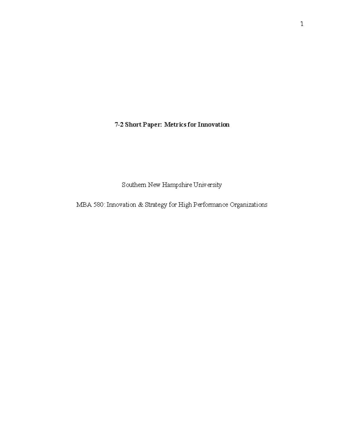 MBA 580 Module 7 - Short Paper - 7-2 Short Paper: Metrics for ...