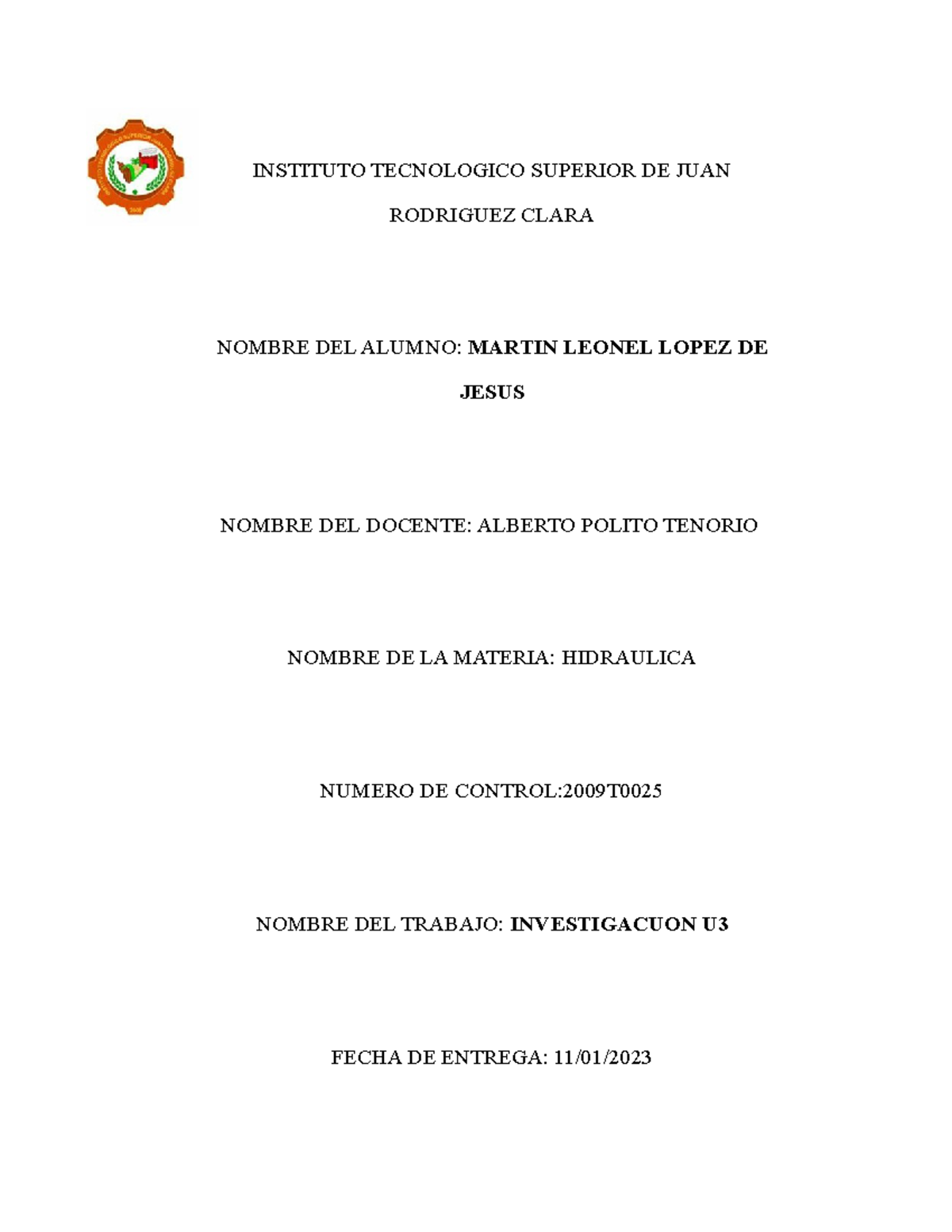 Investigacion U3 Martin Leonel Lopez DE Jesus - INSTITUTO TECNOLOGICO ... Investigacion U3 Martin Leonel Lopez DE Jesus - INSTITUTO TECNOLOGICO ...