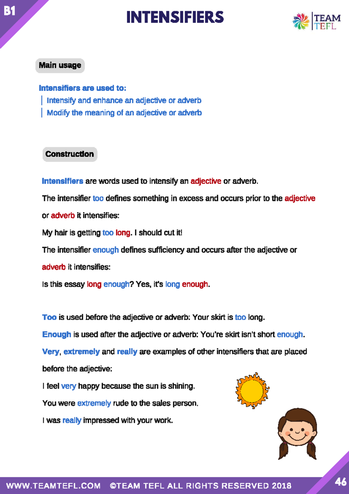 Activity 5 - ingles ejercicios - B1 INTENSIFIERS TEAM TEFL Main usage Intensifiers are used to ...