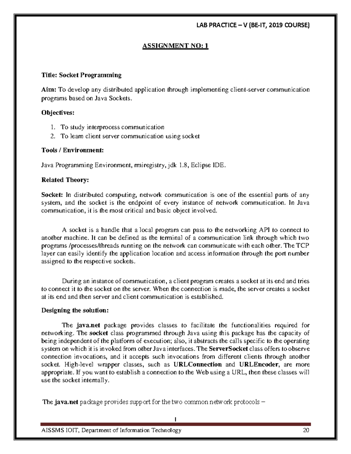 LP5 - Manual - 1 ASSIGNMENT NO: 1 Title: Socket Programming Aim: To develop any distributed ...