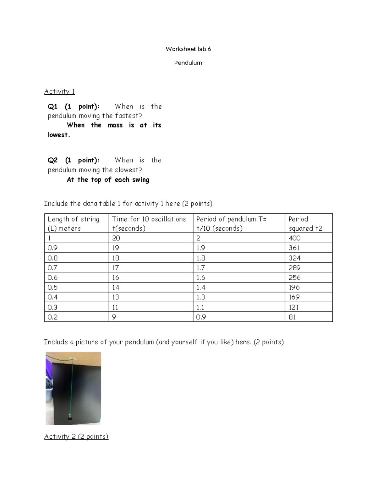 Worksheet lab 6 - lab - Worksheet lab 6 Pendulum Activity 1 Q1 (1 point ...