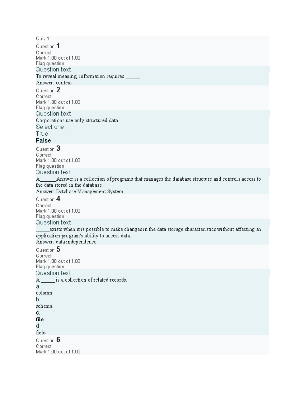 Quiz 1 - quiz 1 - Quiz 1 Question 1 Correct Mark 1 out of 1. Flag ...