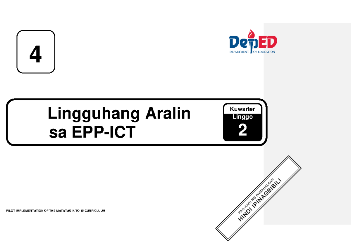 LE EPP ICT 4 Q1 Week2 Final - PILOT IMPLEMENTATION OF THE MATATAG K TO 10 CURRICULUM 4 ...