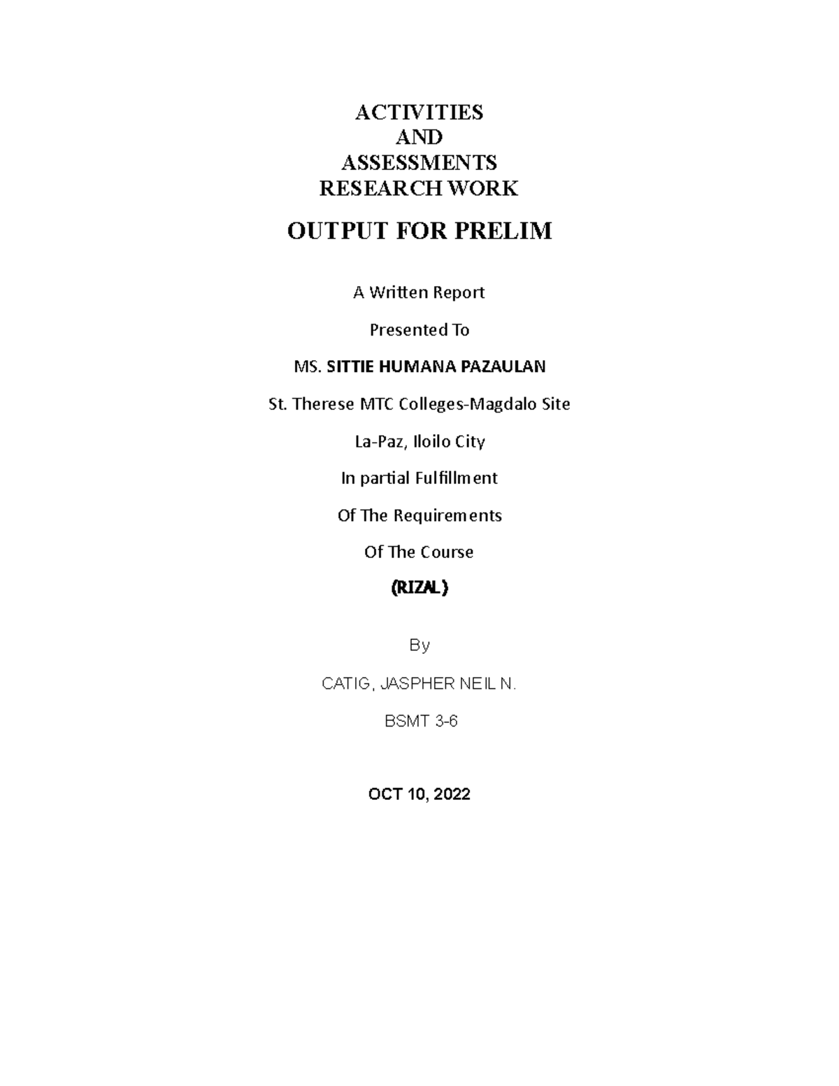 Jaspher Neil N. Catig BSMT - Rizal - ACTIVITIES AND ASSESSMENTS ...