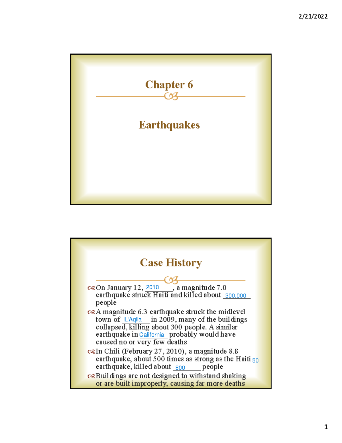 Chapter 6 Slides - Chapter 6 Earthquakes On January 12, _______, a ...