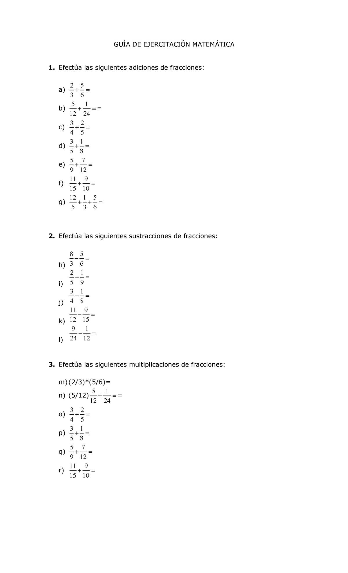 Guia Fracciones - GUÍA DE EJERCITACIÓN MATEMÁTICA Efectúa las ...
