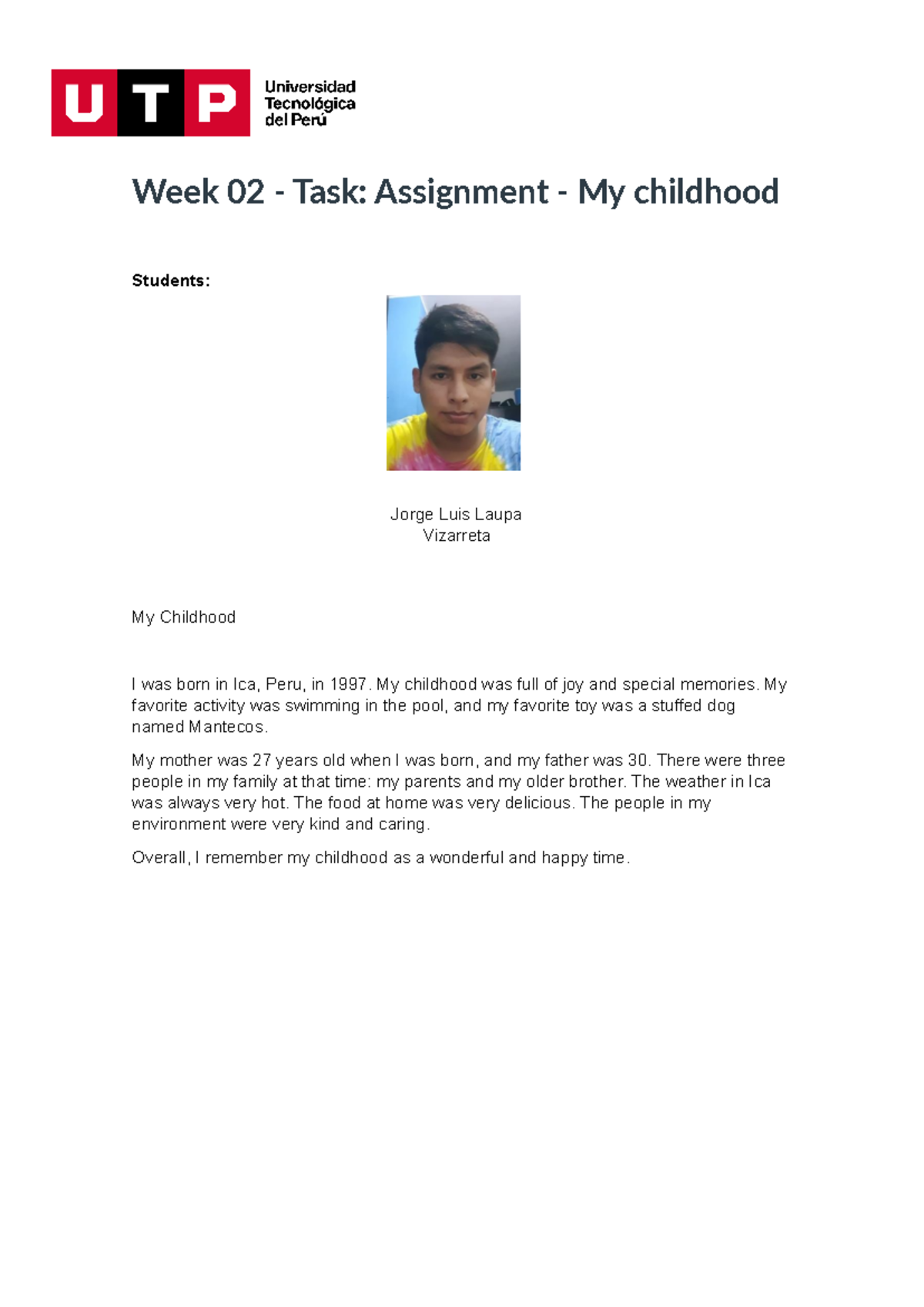 Week 02 - Task Assignment - My childhood - Week 02 - Task: Assignment - My childhood Students ...