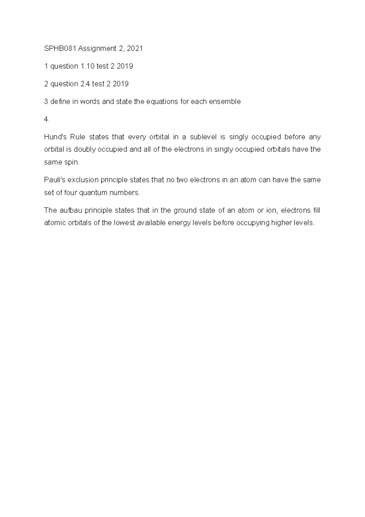 Assignment 2 2021 - physics - SPHB081 Assignment 2, 2021 1 question 1 ...