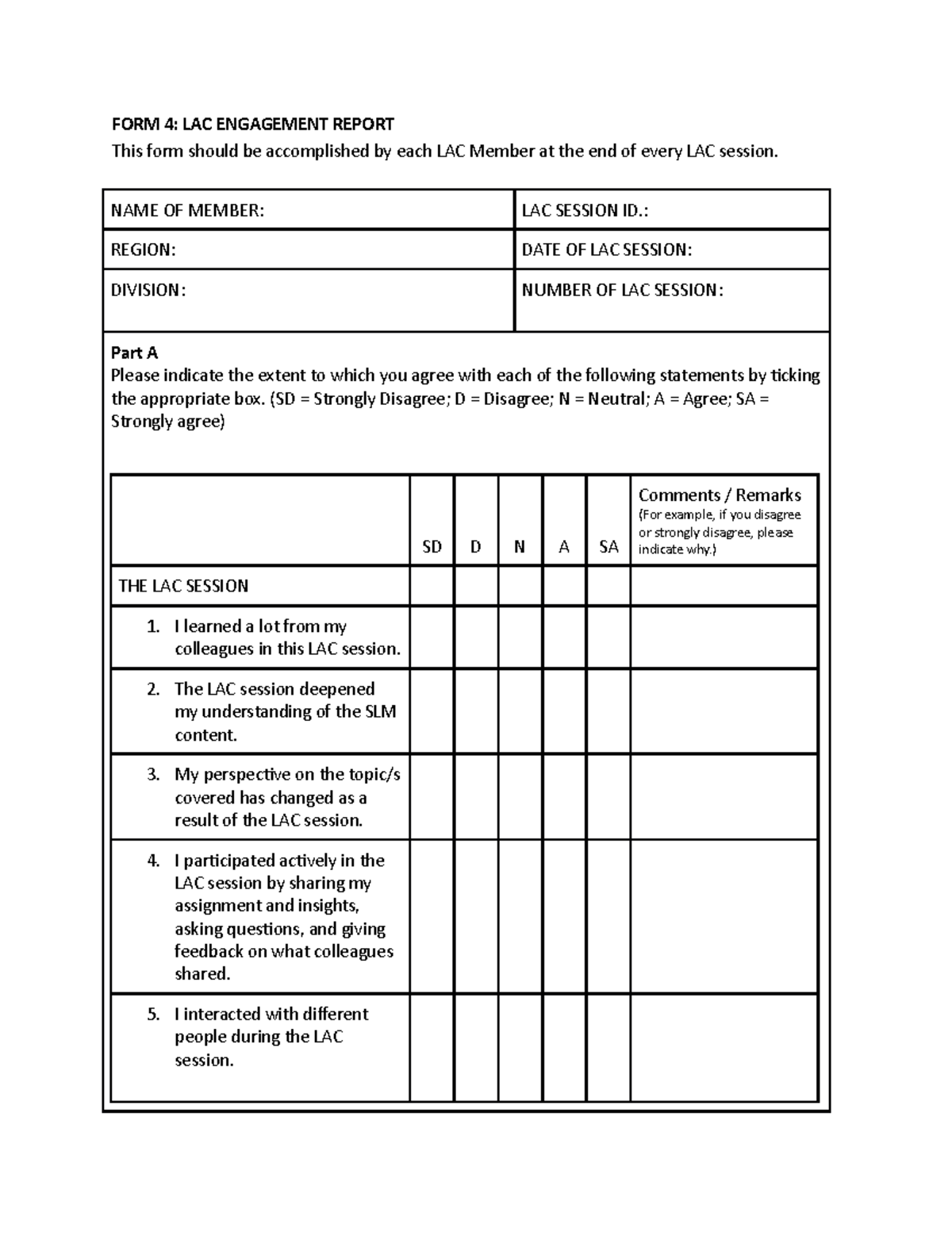 Form 4 LAC Engagement Report FORM 4 LAC ENGAGEMENT REPORT This Form