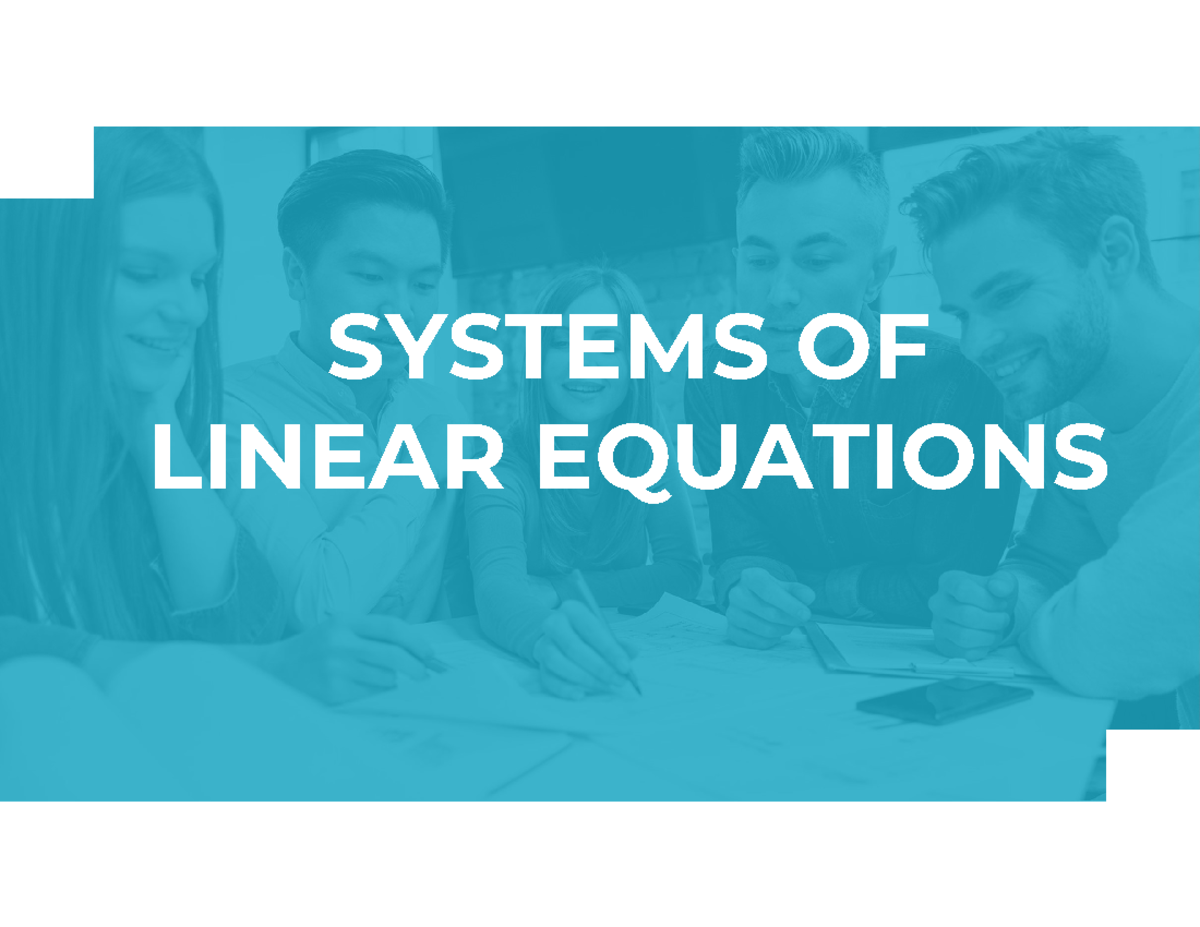 2 Systems of Linear Equations SYSTEMS OF LINEAR EQUATIONS A System