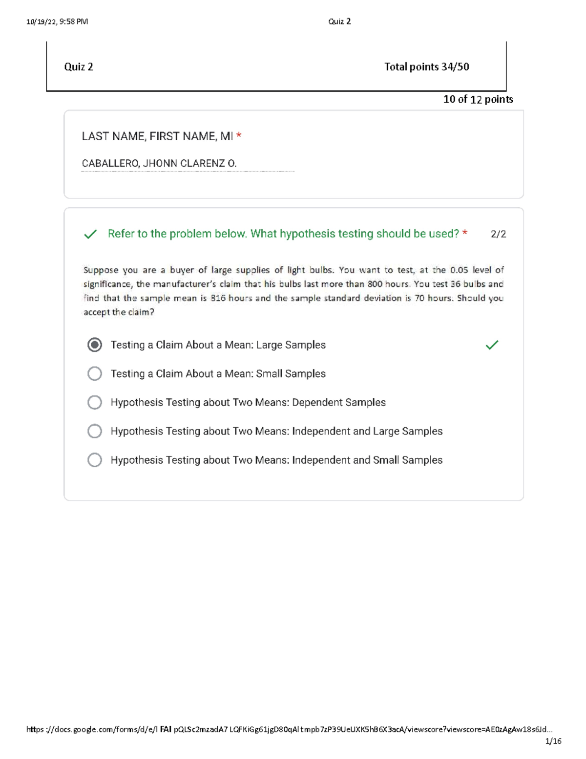 STAT 3206 QUIZ 2 - STATISTICS QUIZ 2 - Quiz 2 Total points 34/ https :docs.google/forms/d/e/l ...