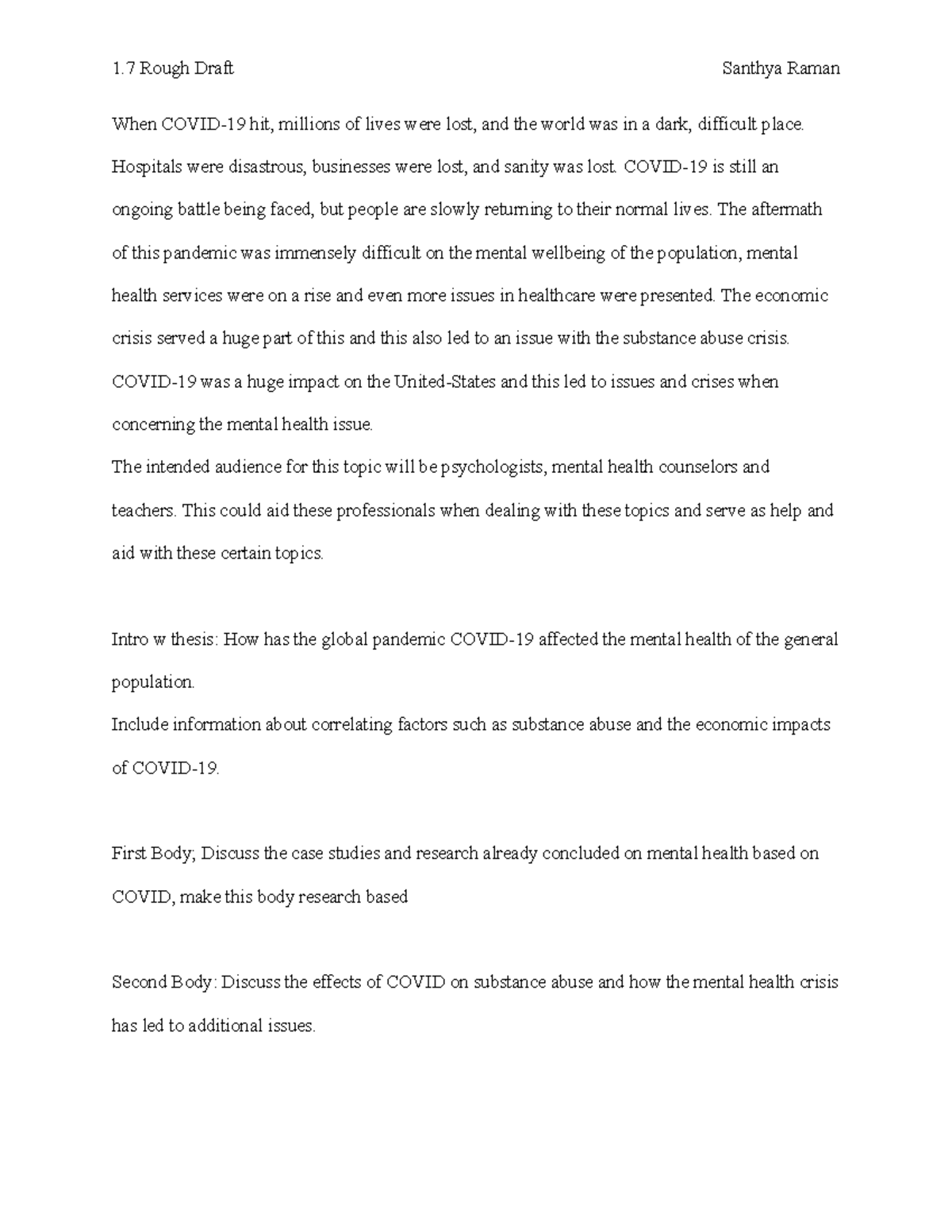 1 - 1.7 rough draft essay - 1 Rough Draft Santhya Raman When COVID-19 ...