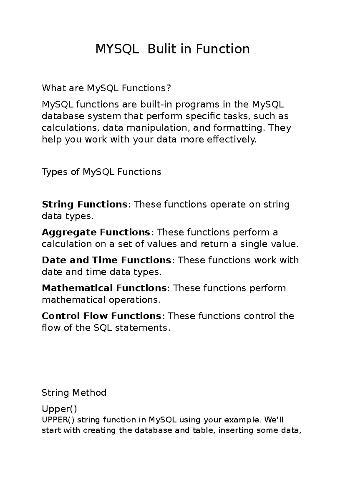 Mysql Bulit in Function Part 1 - MYSQL Bulit in Function What are MySQL Functions? MySQL ...