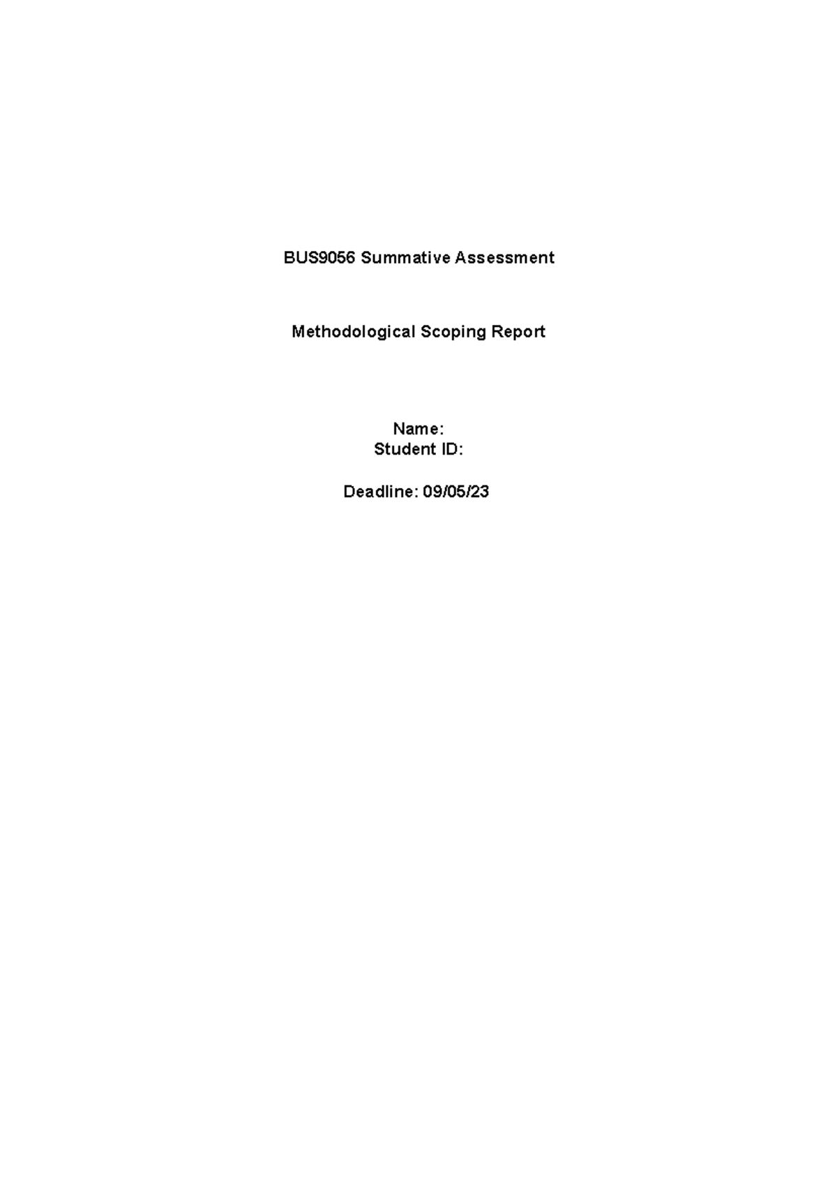 Assessment - Methodological Scoping Report Template(1) (1) - BUS9056 ...