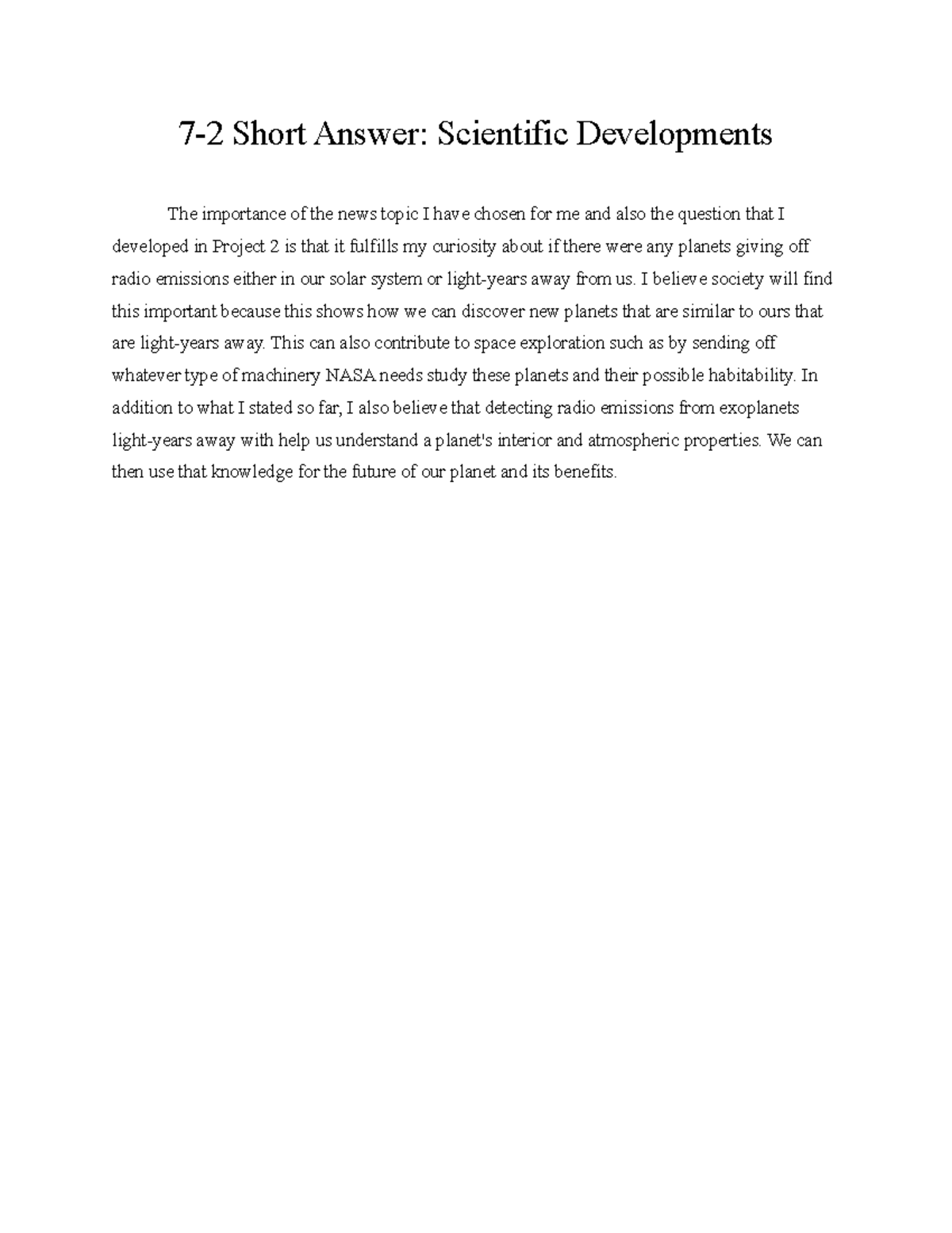 7-2 Short Answer Scientific Developments - I believe society will find ...