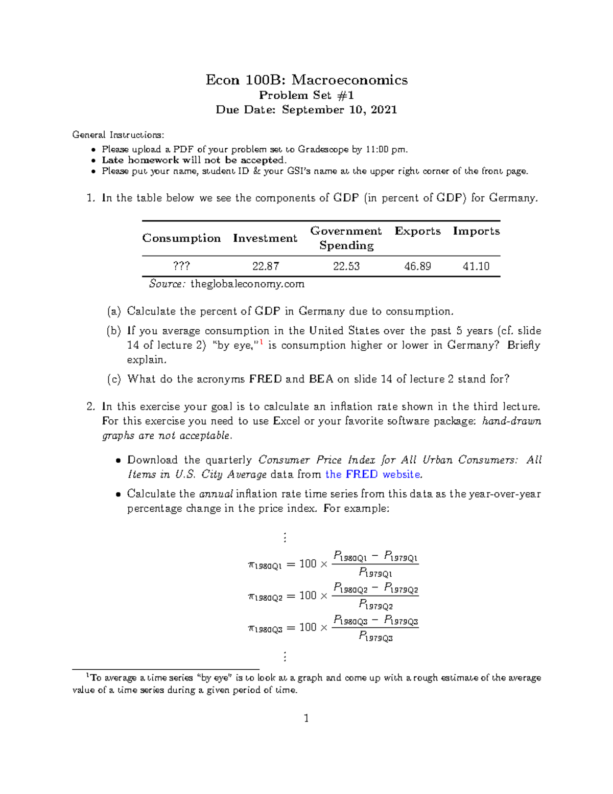 Problem Set 1 Fall 2021 - Econ 100B: Macroeconomics Problem Set # Due Date: September 10, 2021 ...