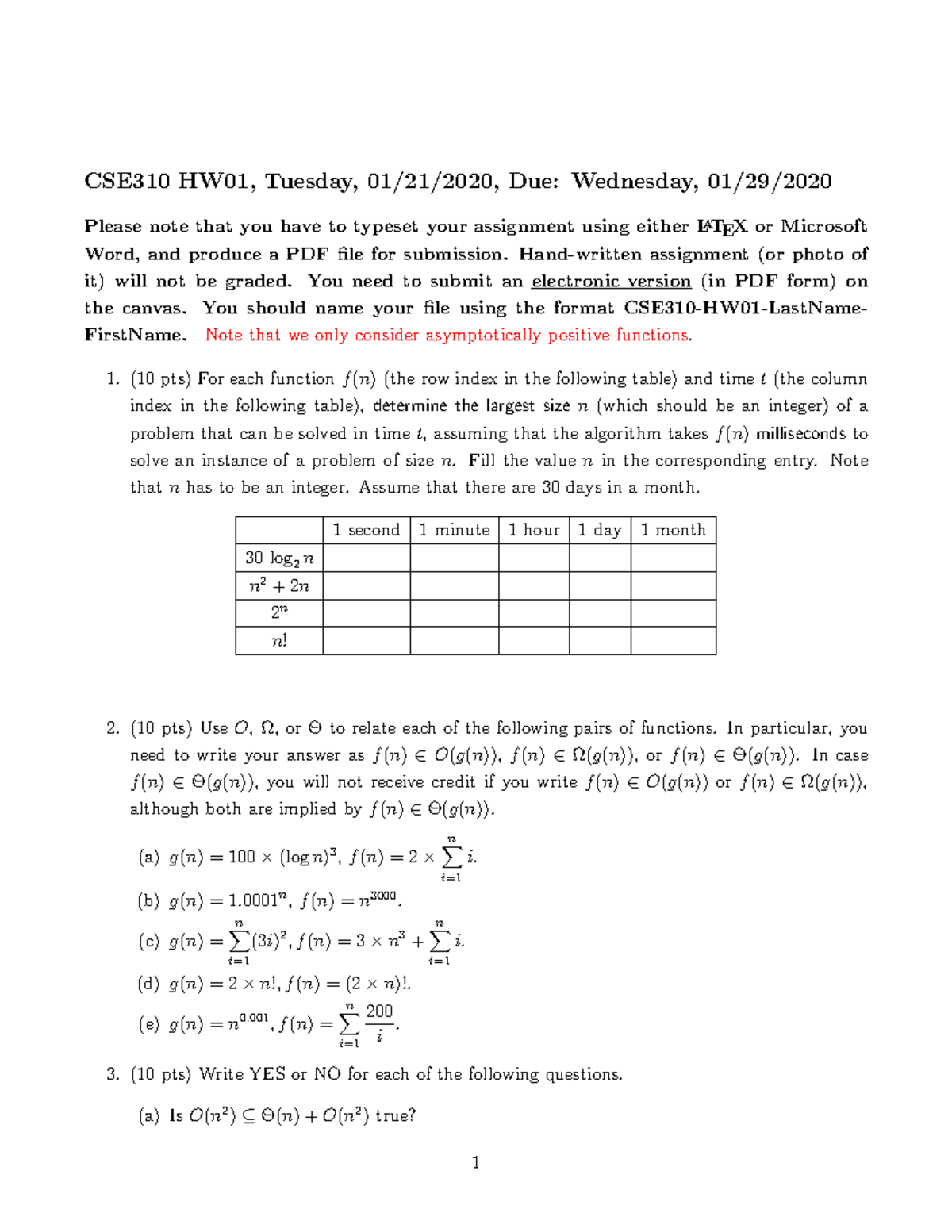 CSE310-HW01 - CSE310-HW01 - CSE310 HW01, Tuesday, 01/21/2020, Due: Wednesday, 01/29/ Please note ...
