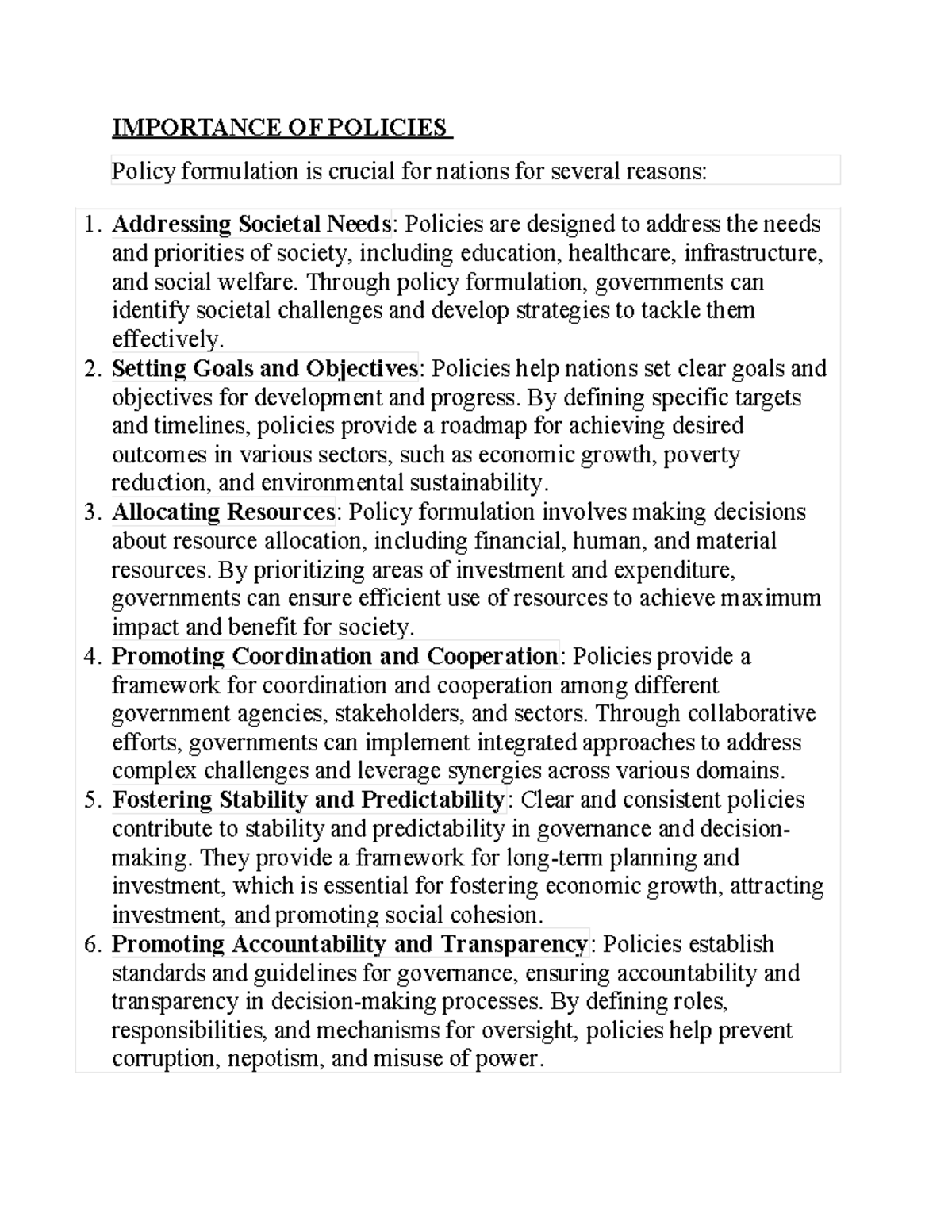 Importance OF Policies - IMPORTANCE OF POLICIES Policy formulation is ...