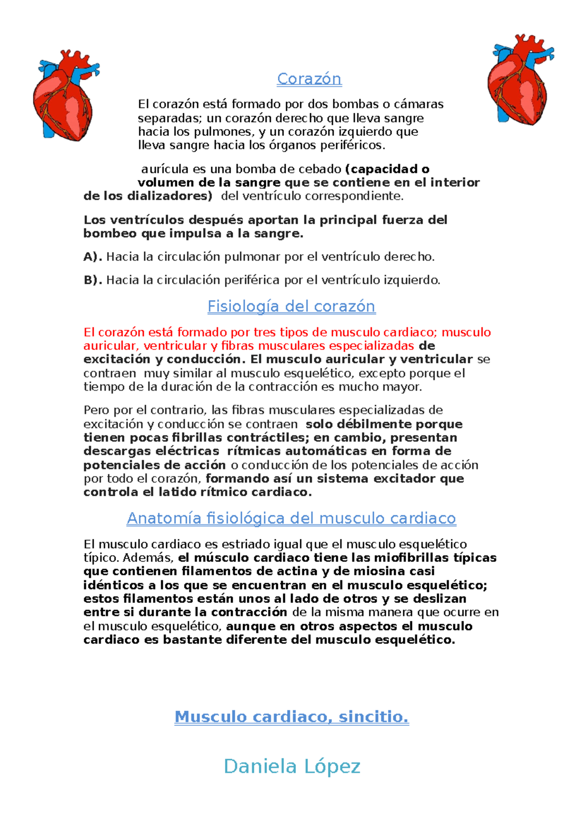 Corazón fisioLOGIA FUNCIONAL - Corazón El corazón está formado por dos ...