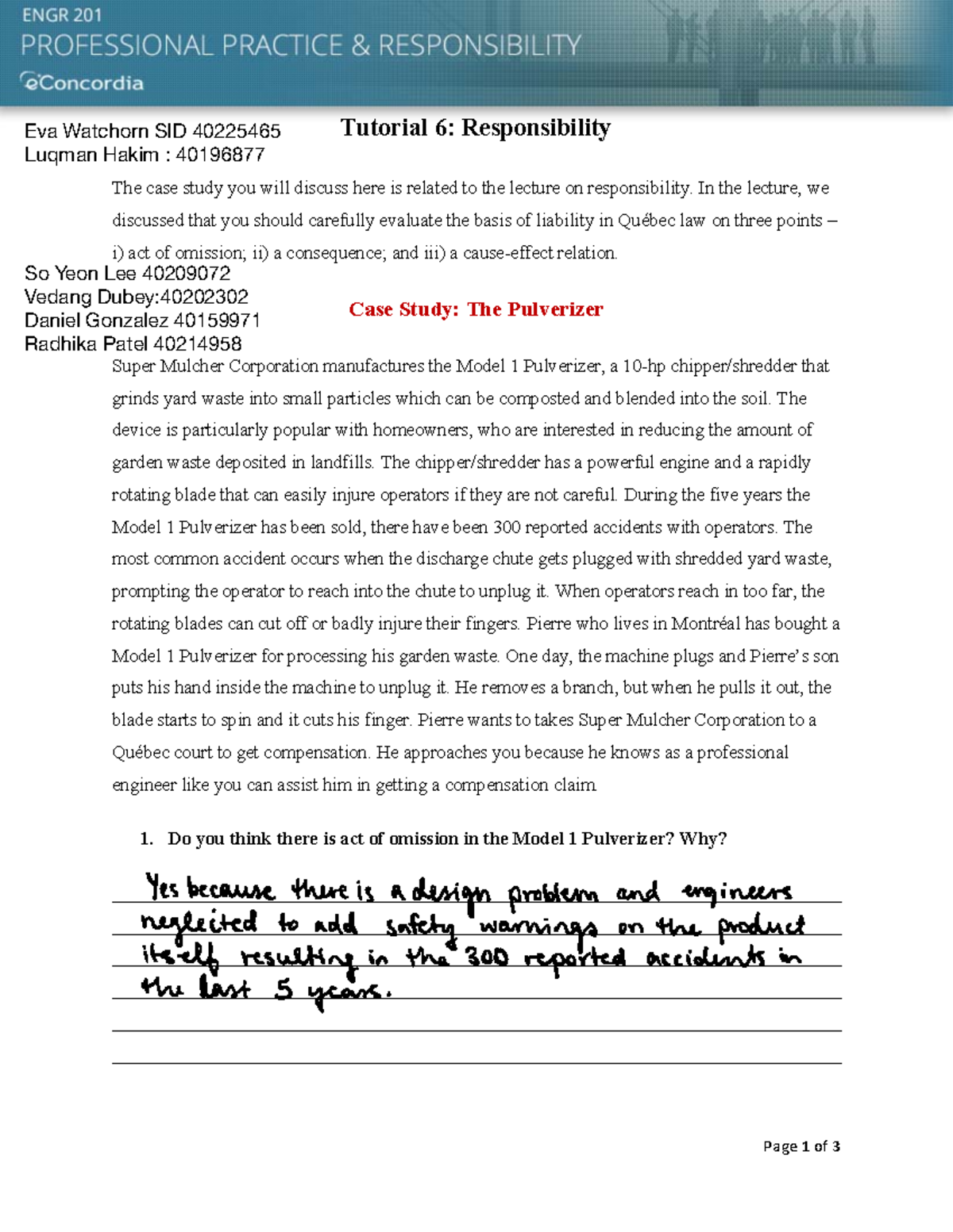 ENGR201 Tutorial 6 - Page 1 of 3 Tutorial 6: Responsibility The case study you will discuss here ...