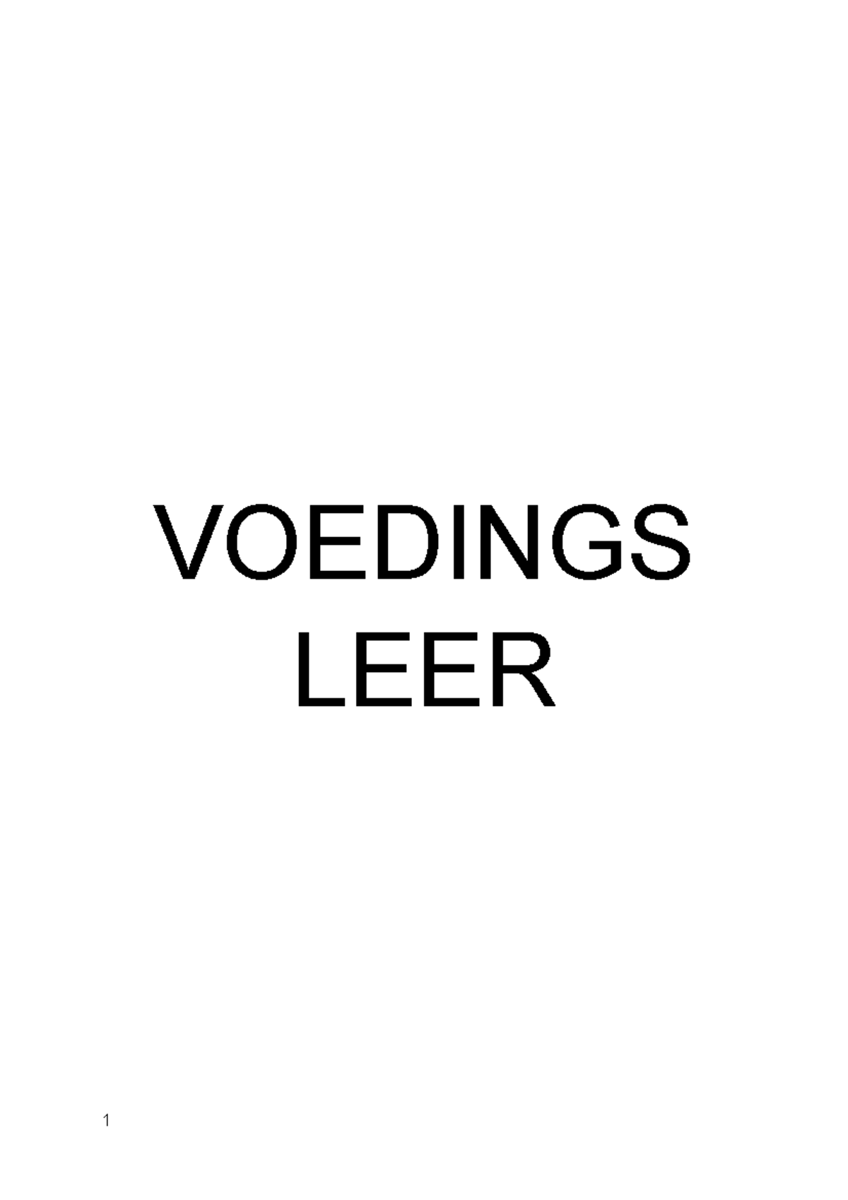 Voedingsleer deel I - Samenvatting Voedings- en dieetleer - VOEDINGS ...