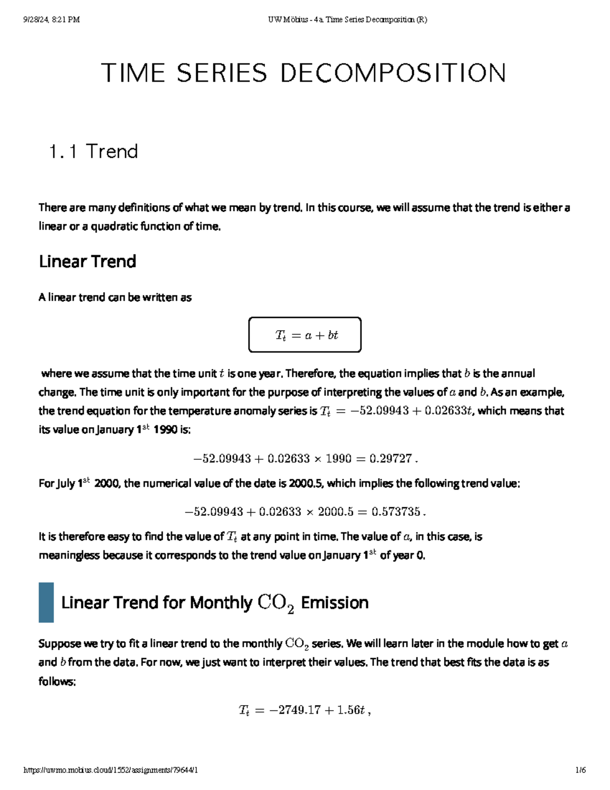 UW Möbius - 4a. Time Series Decomposition (R) - TIME SERIES D ECO MP O S ITION 1 Trend There are ...