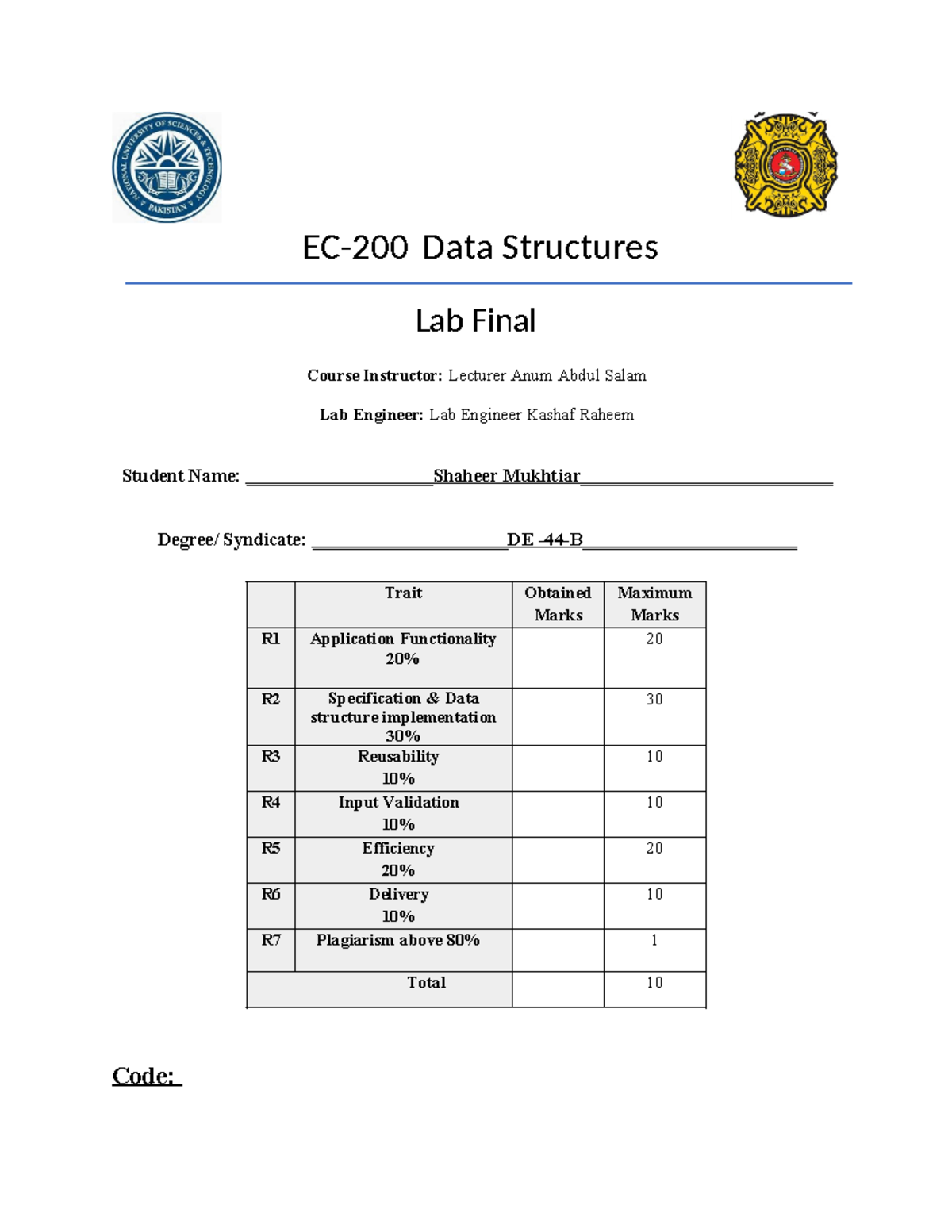 Lab Final Report - EC-200 Data Structures Lab Final Course Instructor: Lecturer Anum Abdul Salam ...