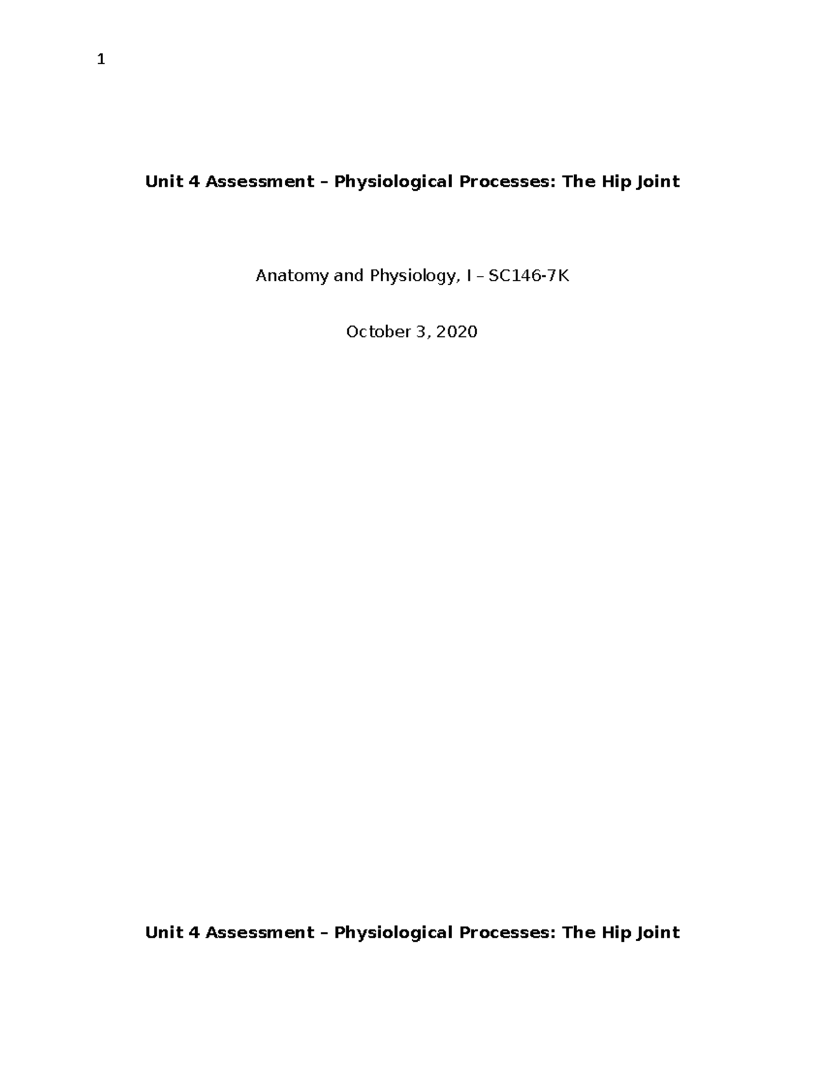 Unit 4 Assessment - Unit 4 Assessment – Physiological Processes: The ...