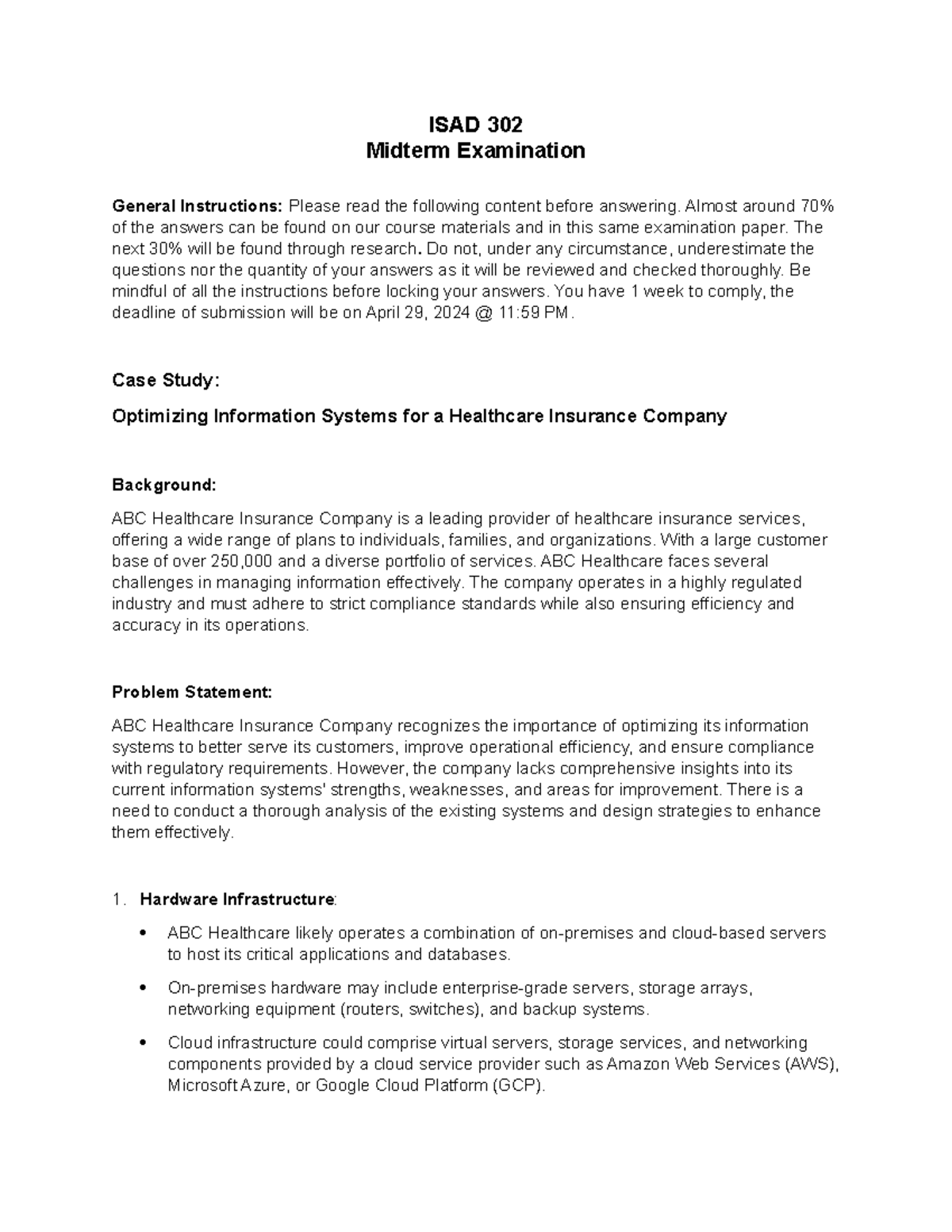 ISAD302Midterm Examination - ISAD 302 Midterm Examination General Instructions: Please read the ...