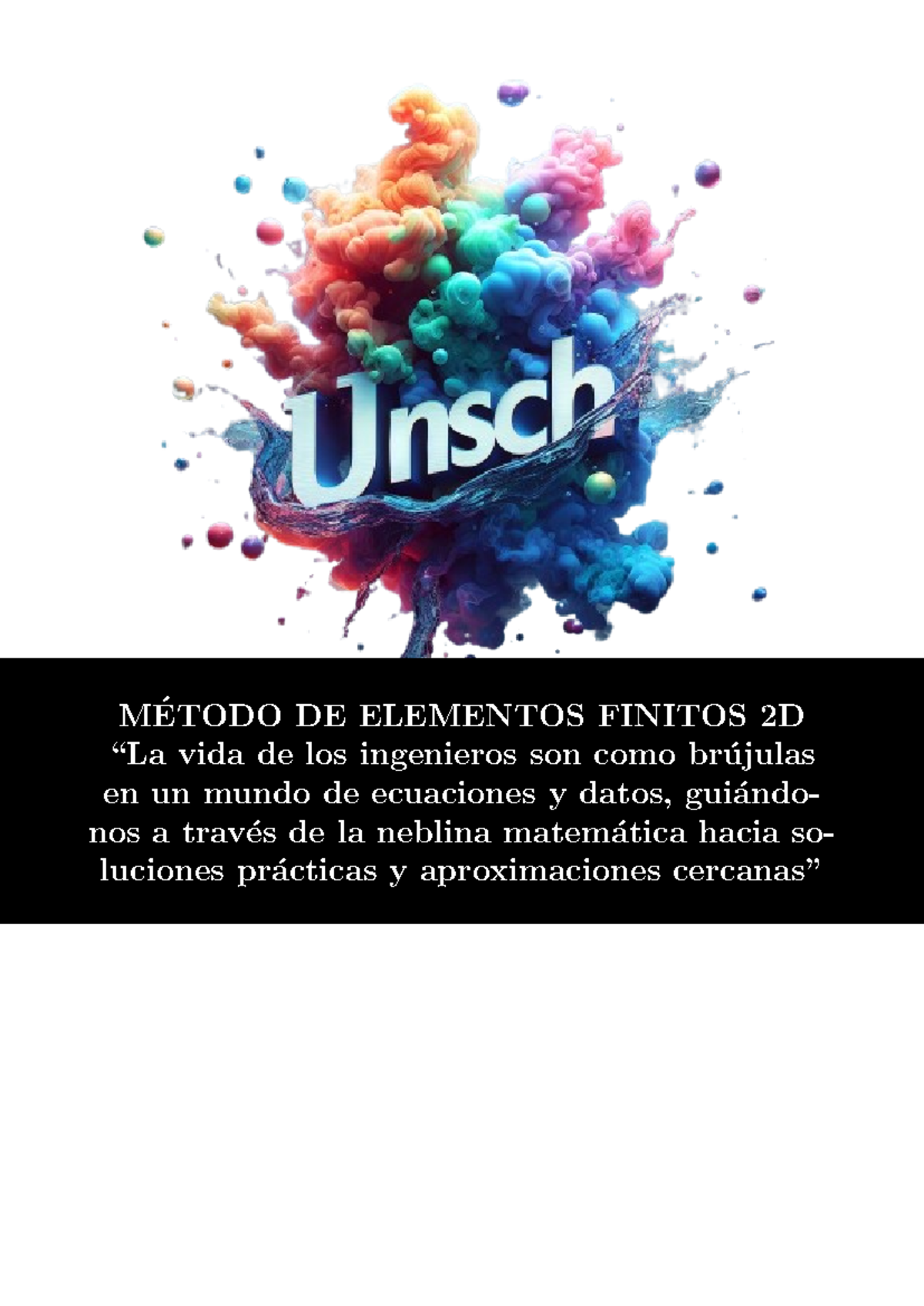 MEF2D - HOLI - M ́ETODO DE ELEMENTOS FINITOS 2D “La vida de los ...