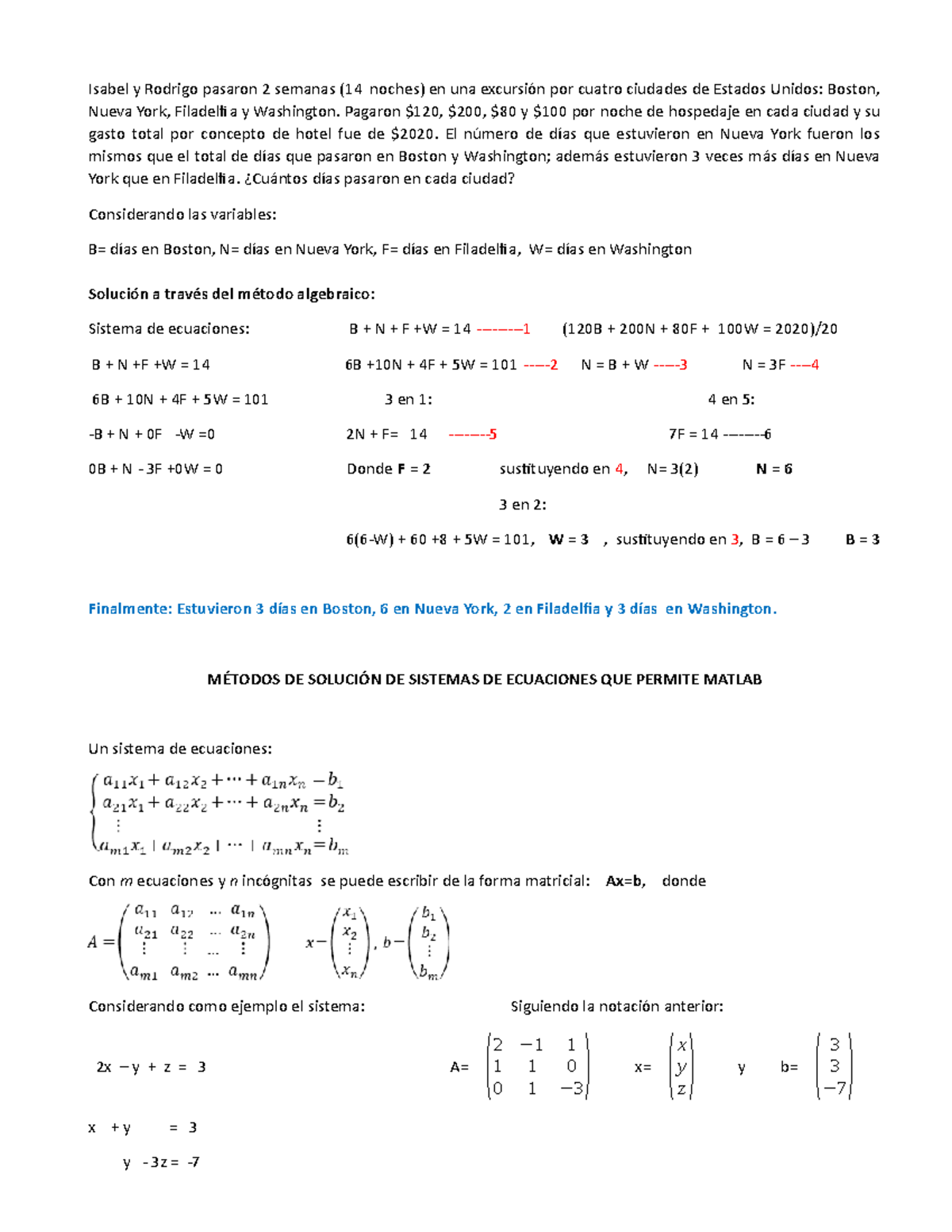 Sistemas de ecuaciones con Matlab - Isabel y Rodrigo pasaron 2 semanas ...
