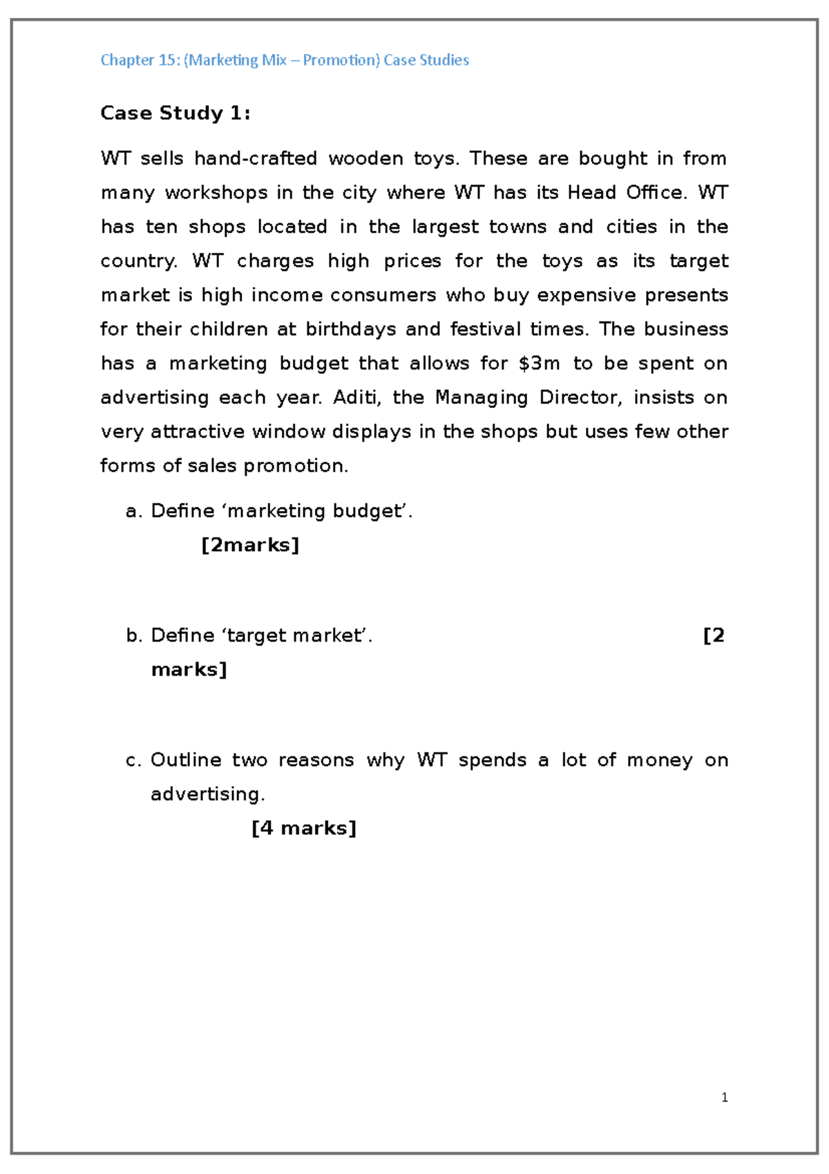 Chapter 15 (marketing mix-promotion) 12 - Case Study 1: WT sells hand ...
