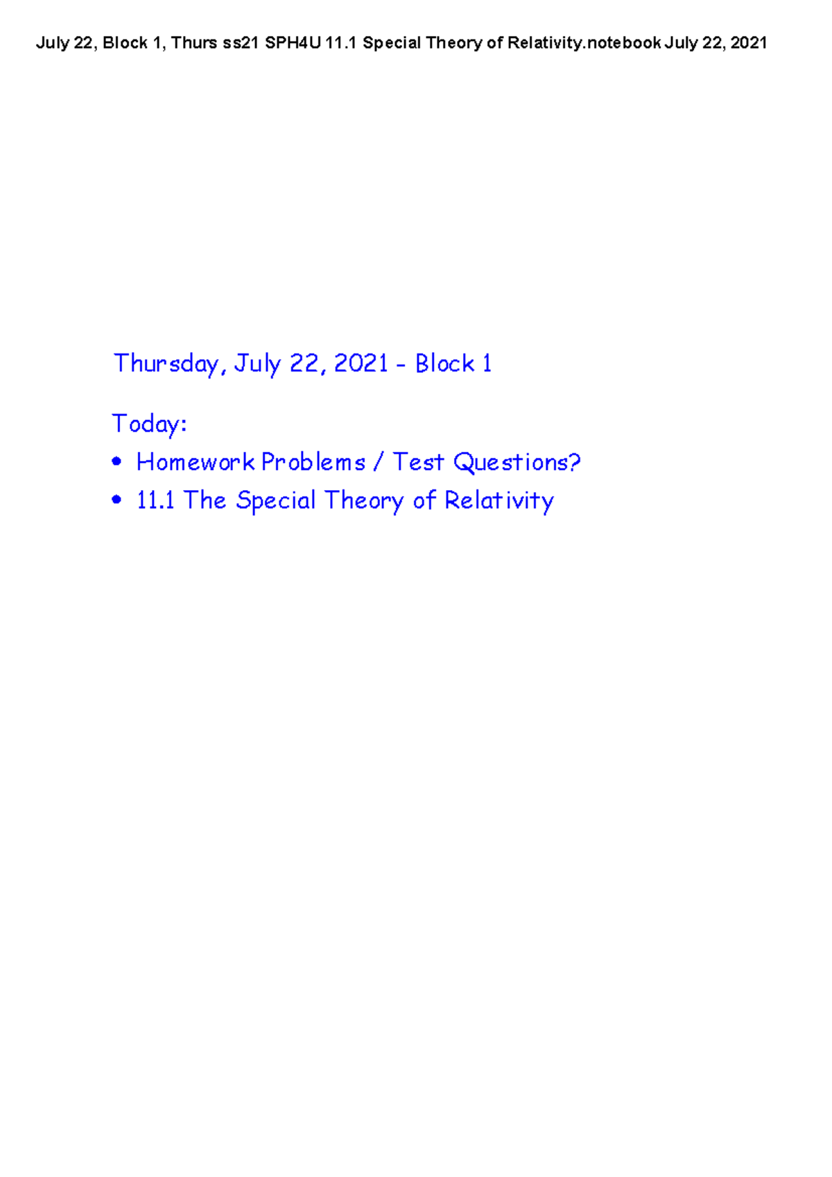 July 21, Block 1, Thurs ss21 SPH4U 11.1 Special Theory of Relativity ...