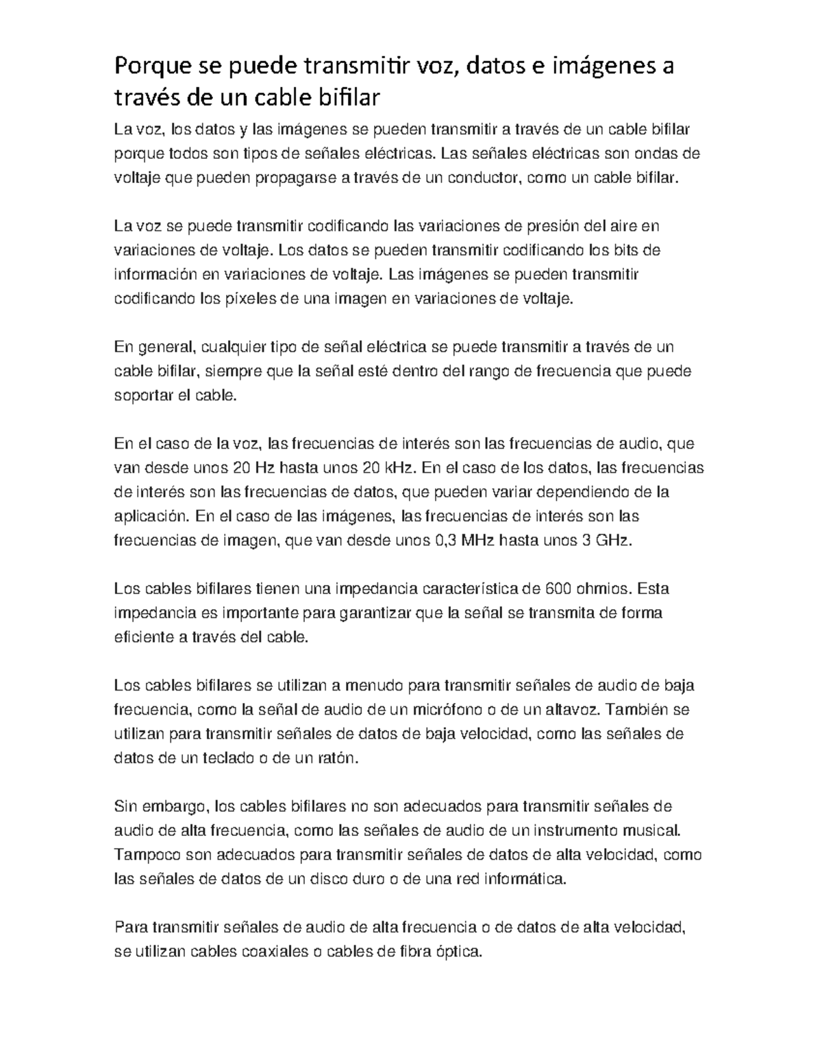 Cable bifilar - Porque se puede transmitir voz, datos e imágenes a ...