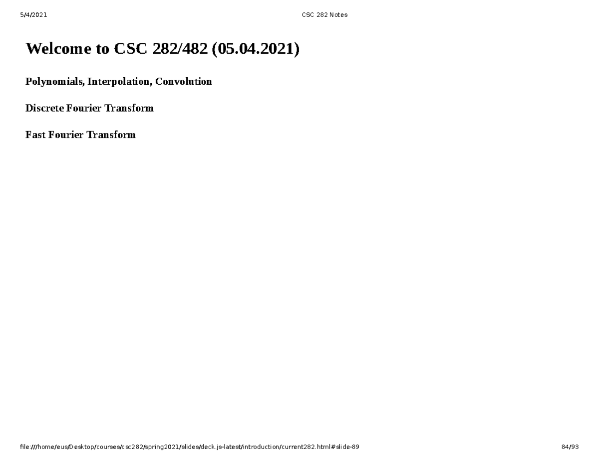 CSC 282 Notes 22 - Welcome to CSC 282/482 (05.04) Polynomials ...