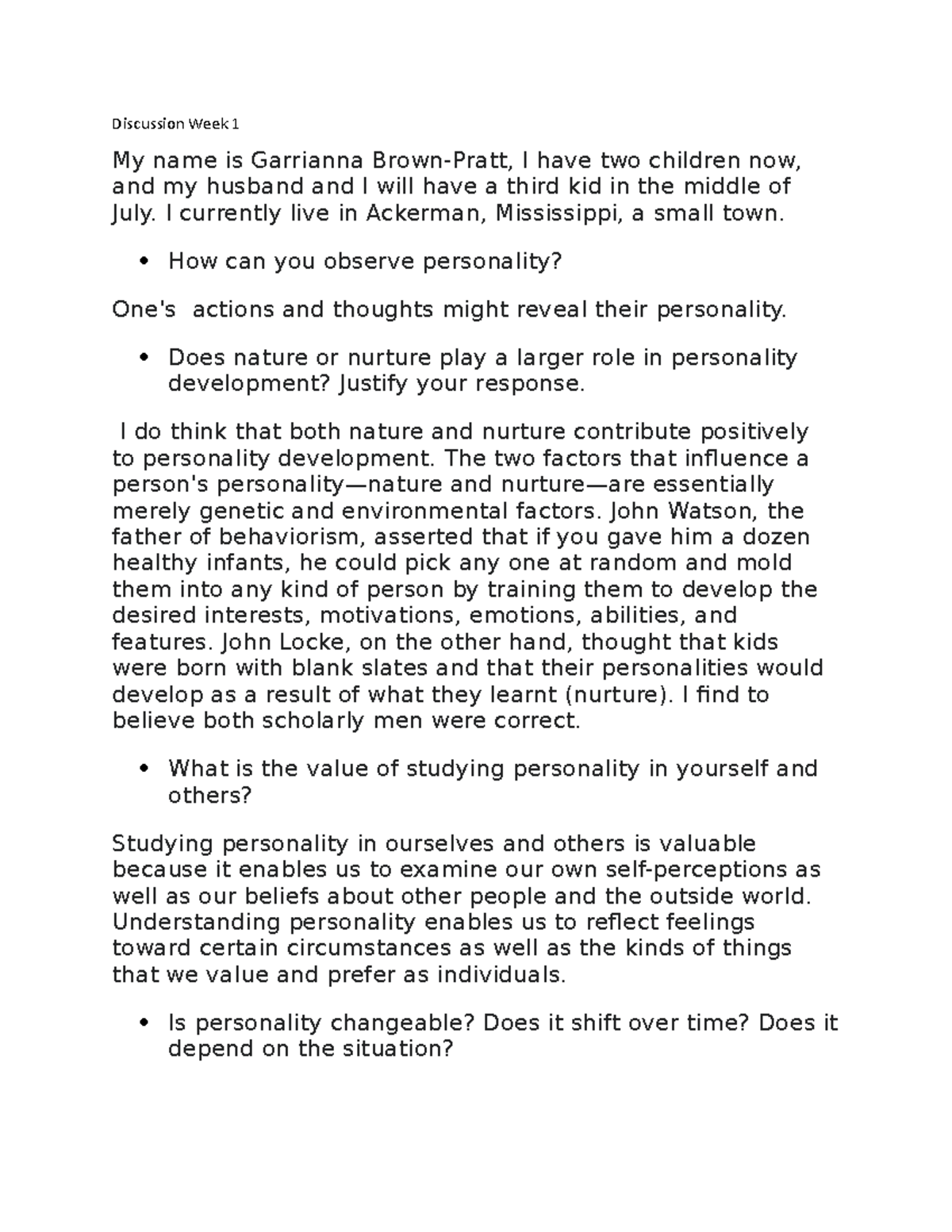 Discussion Week 1 Psy 328 - Discussion Week 1 My name is Garrianna ...