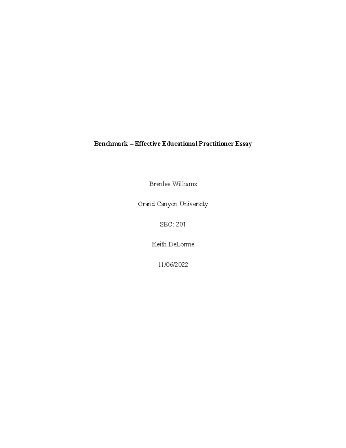 Benchmark – Effective Educational Practitioner Essay - As an educator ...