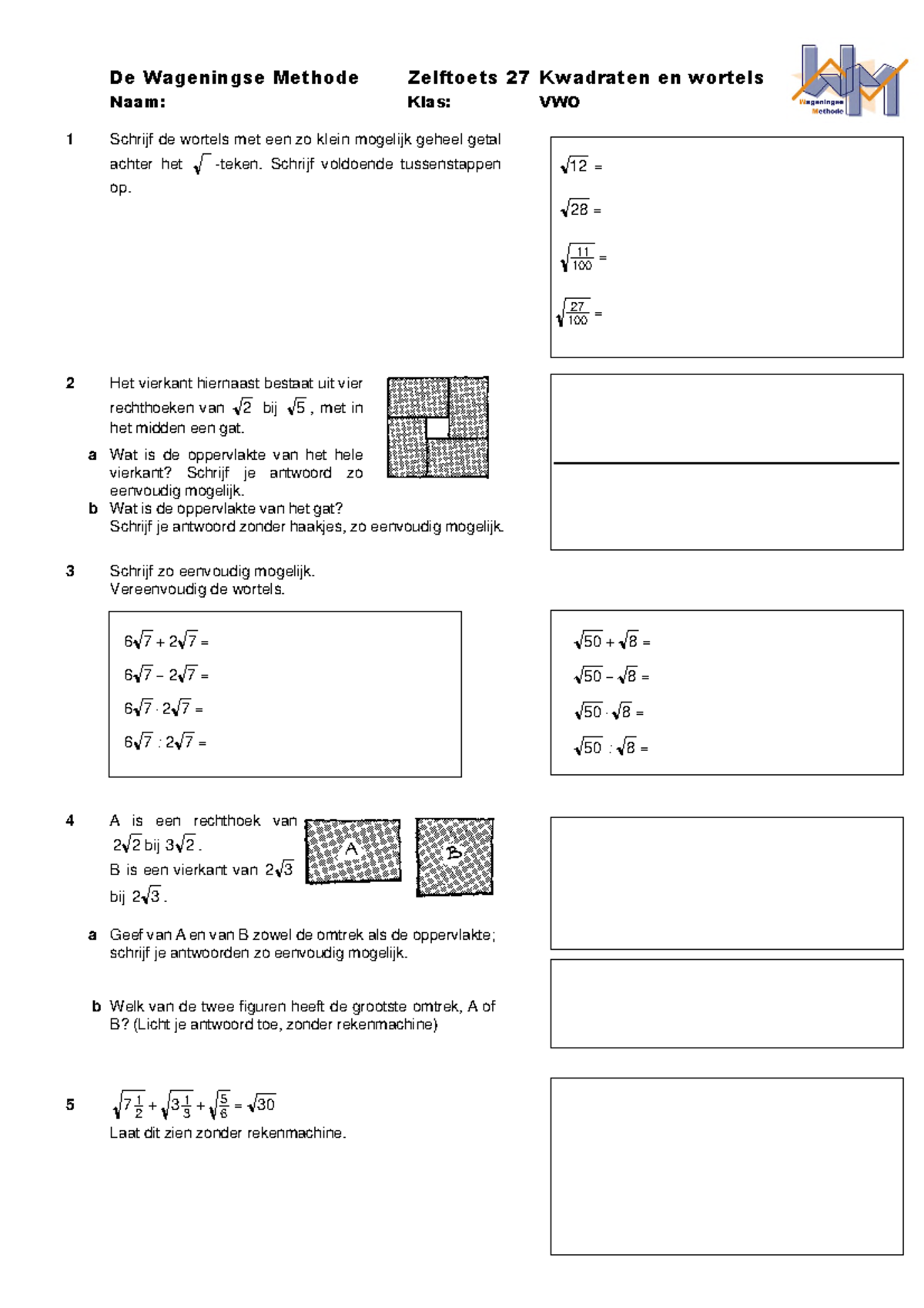 Zelftoets - 4 vwo - De Wageningse Methode Zelftoets 27 Kwadraten en wortels Naam: Klas: VWO 1 ...