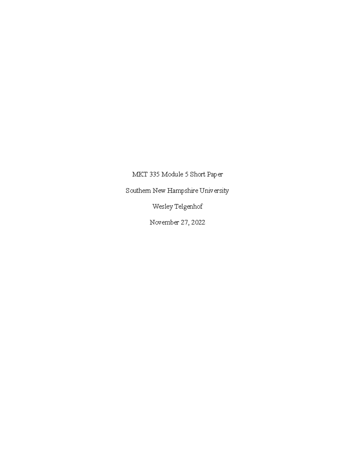 MKT 335 Module 5 Short Paper - MKT 335 Module 5 Short Paper Southern ...