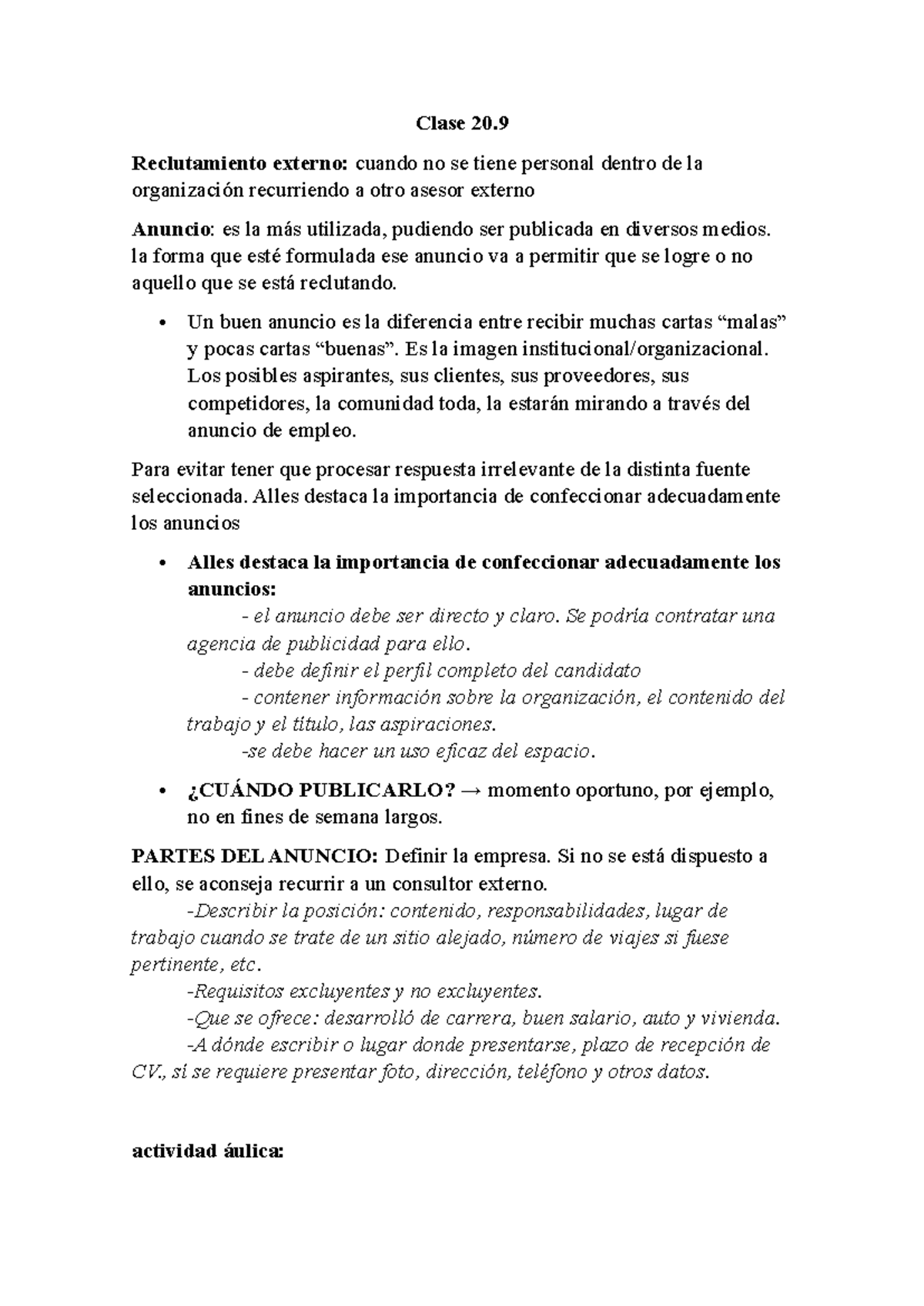 Clase 20 - Clase 20. Reclutamiento externo: cuando no se tiene personal dentro de la ...