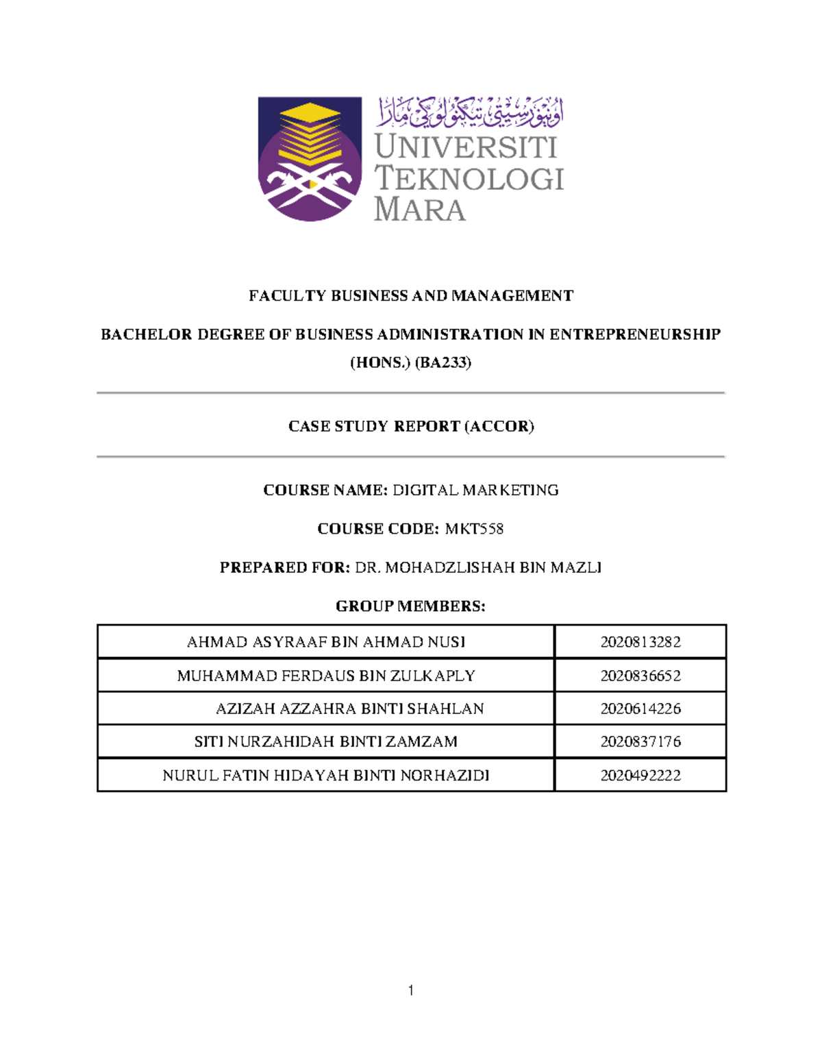 MKT558 Group Assignment 2 Accor CASE Study - FACULTY BUSINESS AND ...