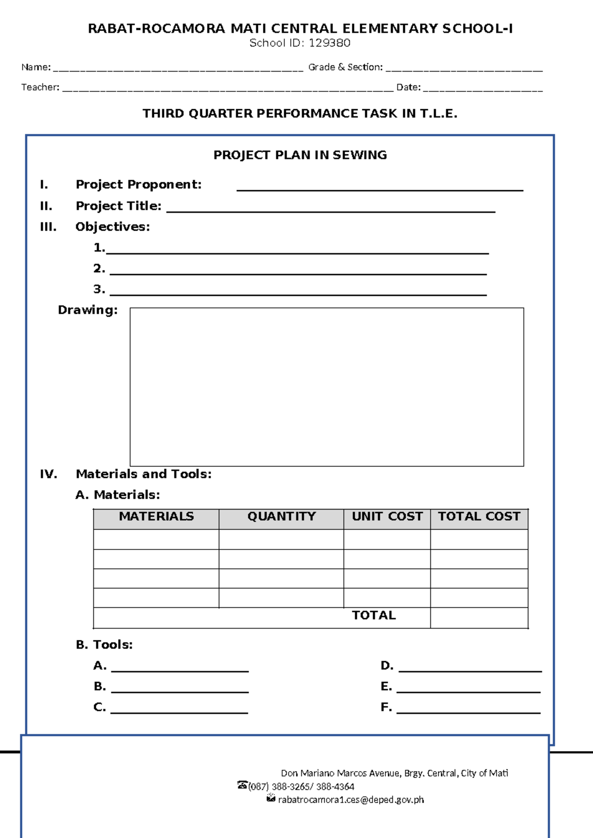 Performance TASK IN TLE - RABAT-ROCAMORA MATI CENTRAL ELEMENTARY SCHOOL-I School ID: 129380 Name ...
