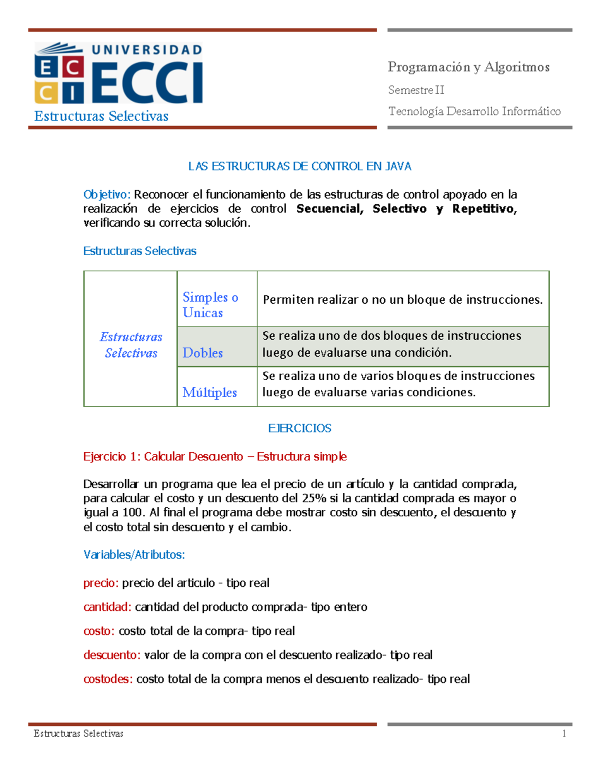 Estructuras de Control - Estructuras Selectivas Estructuras Selectivas ...