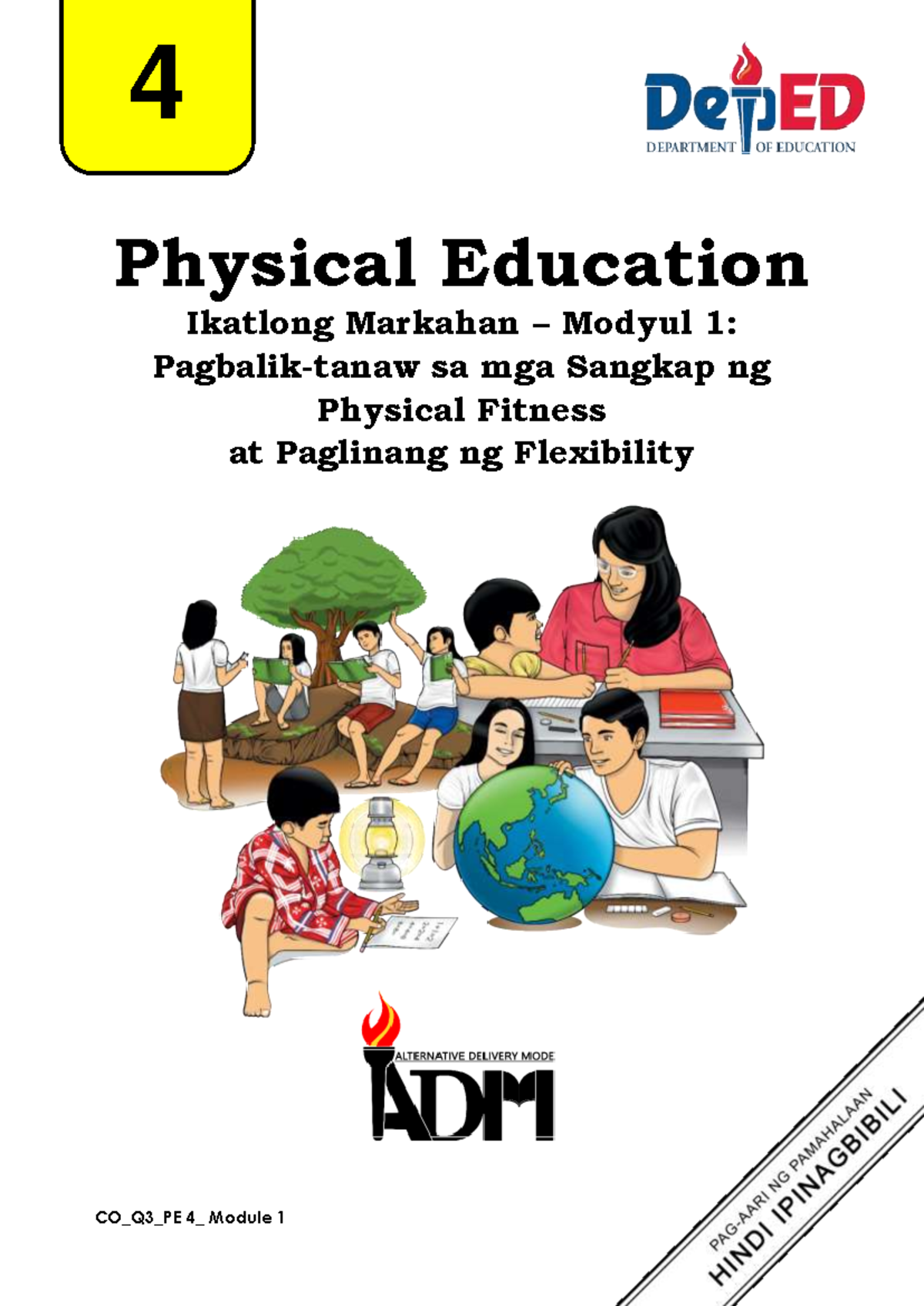 PE4 Q3 Modyul 1 - PE grade 4 quarter 3 module 1 - i 4 Physical ...